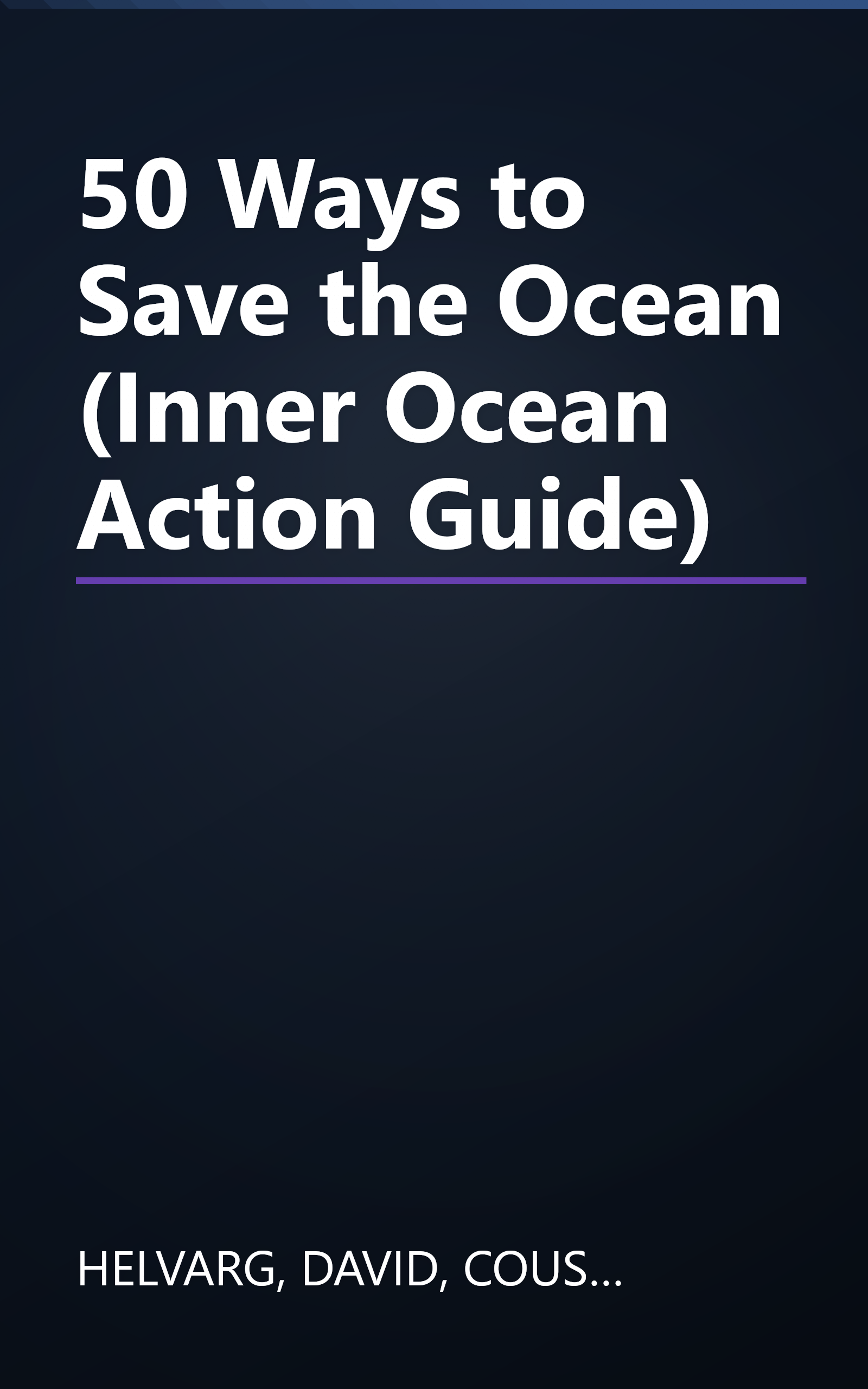 50 Ways to Save the Ocean (Inner Ocean Action Guide) book cover