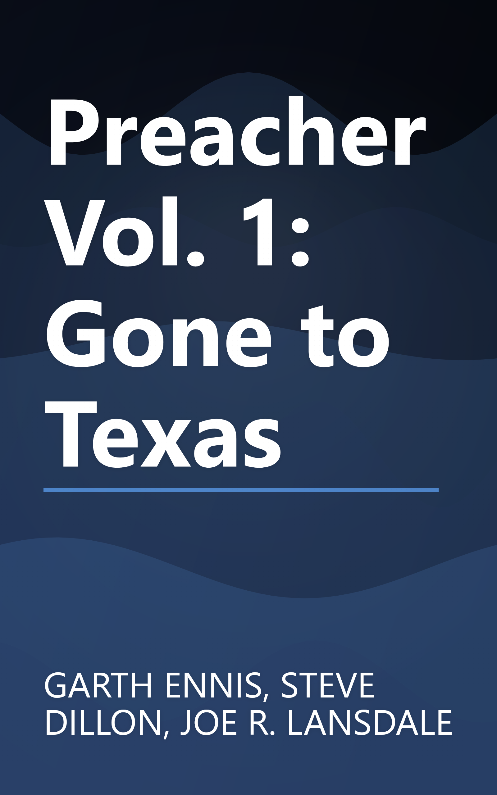Preacher Vol. 1: Gone to Texas book cover