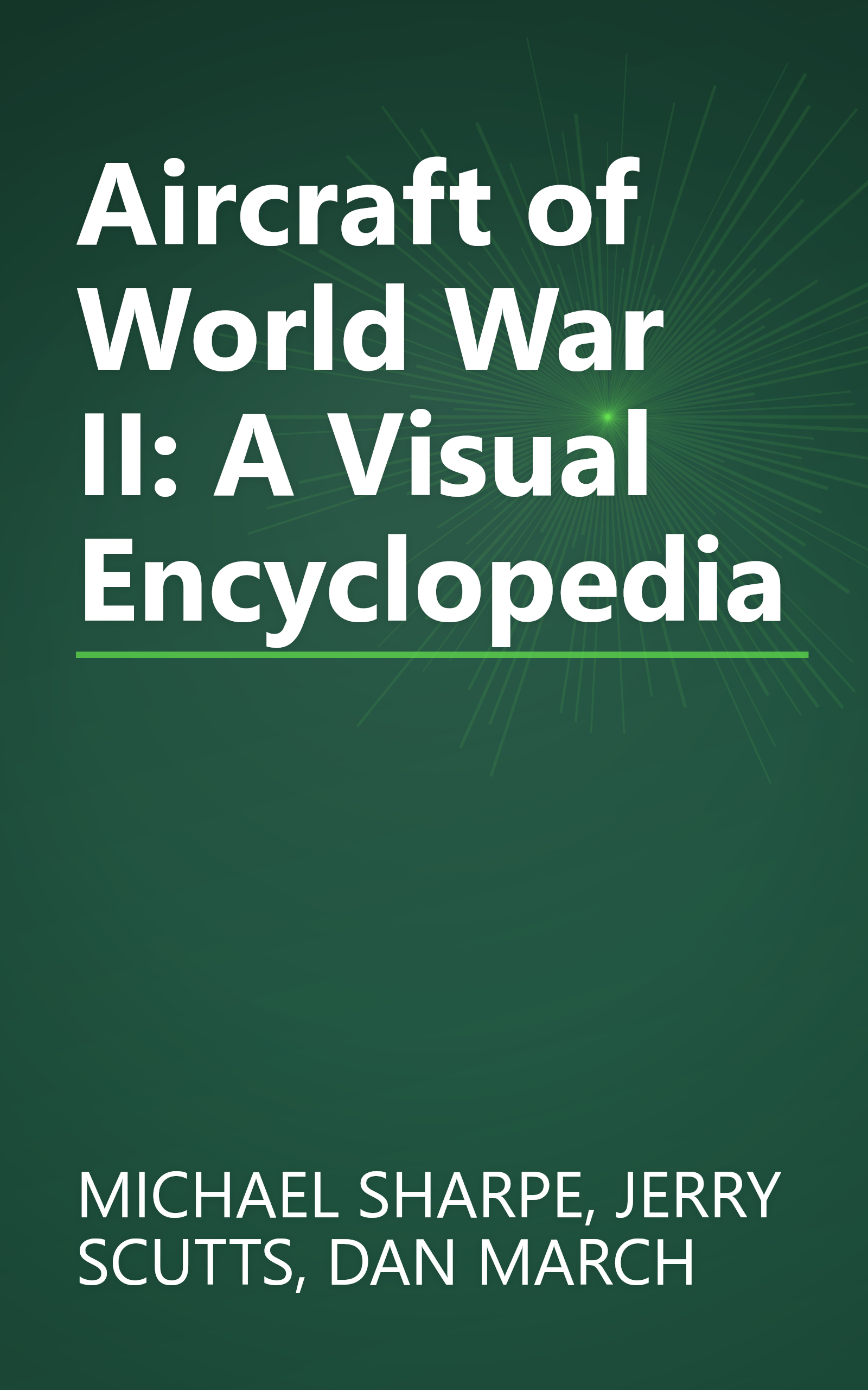 Aircraft of World War II: A Visual Encyclopedia book cover