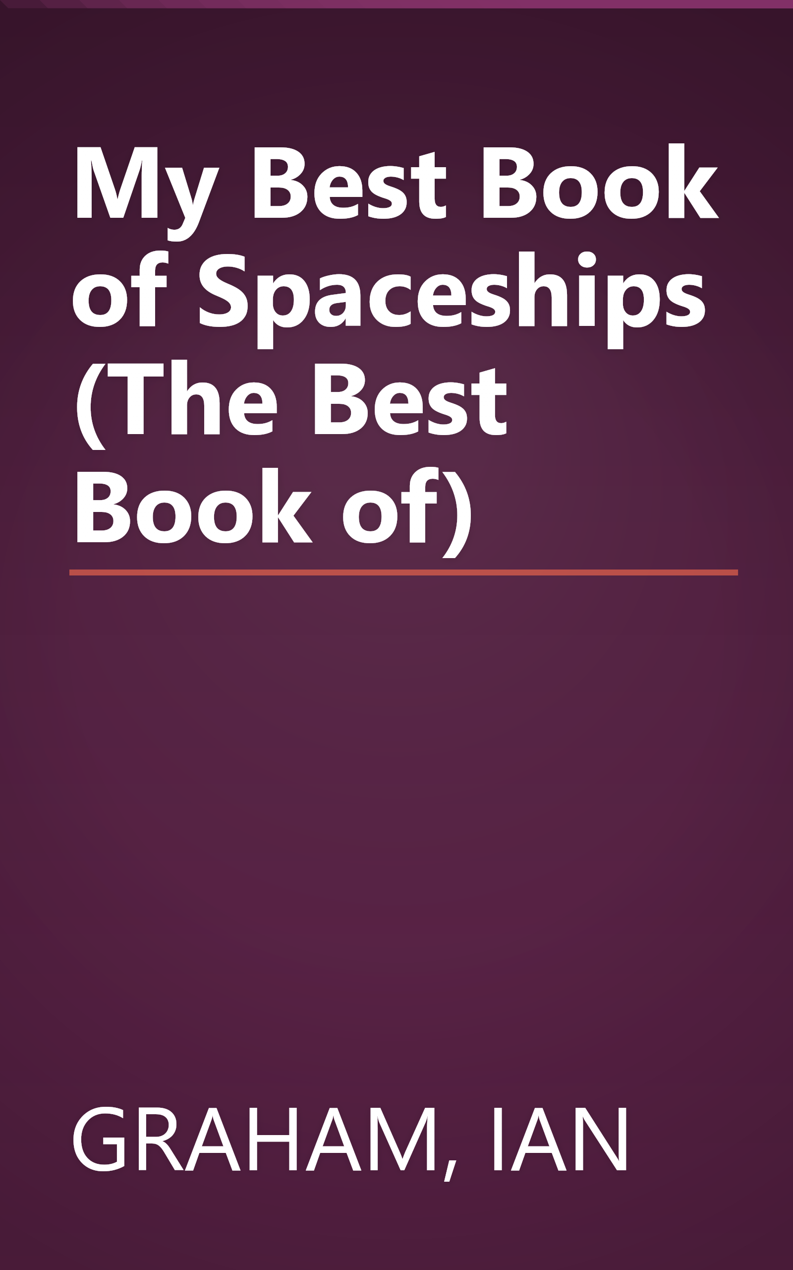 My Best Book of Spaceships (The Best Book of) book cover