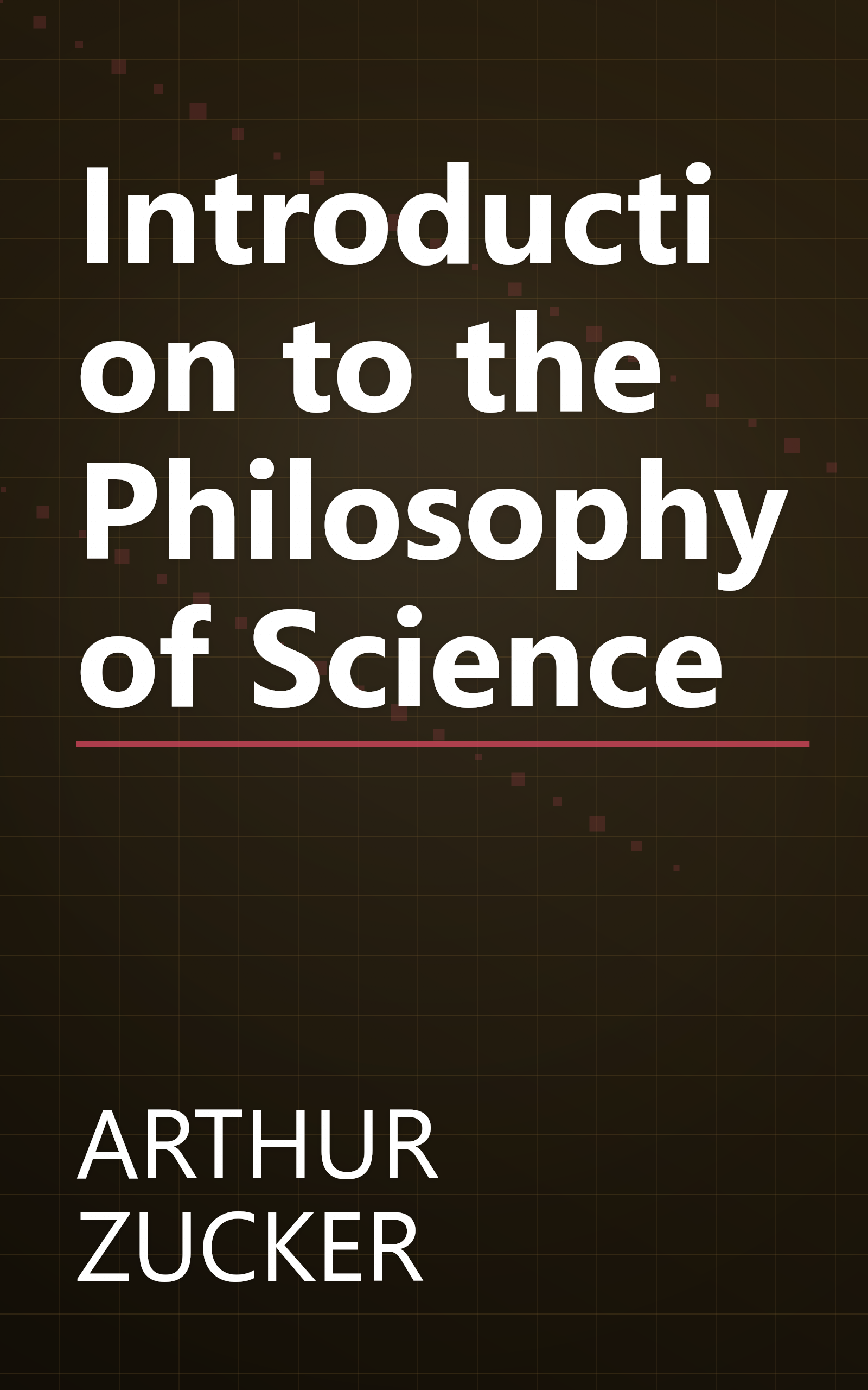 Introduction to the Philosophy of Science book cover
