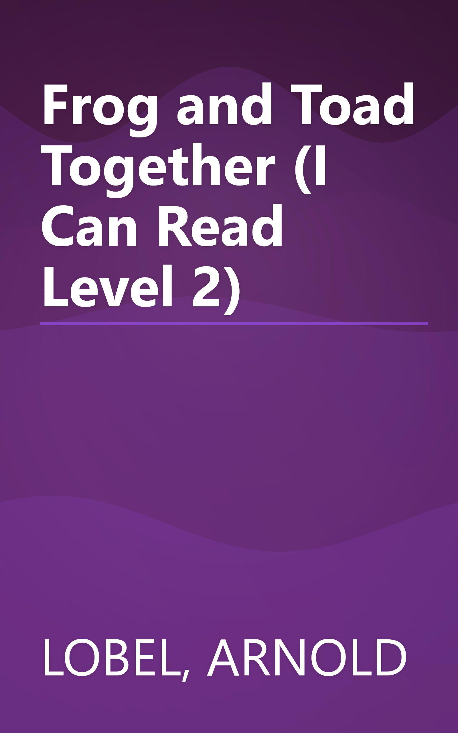 Frog and Toad Together (I Can Read Level 2) book cover