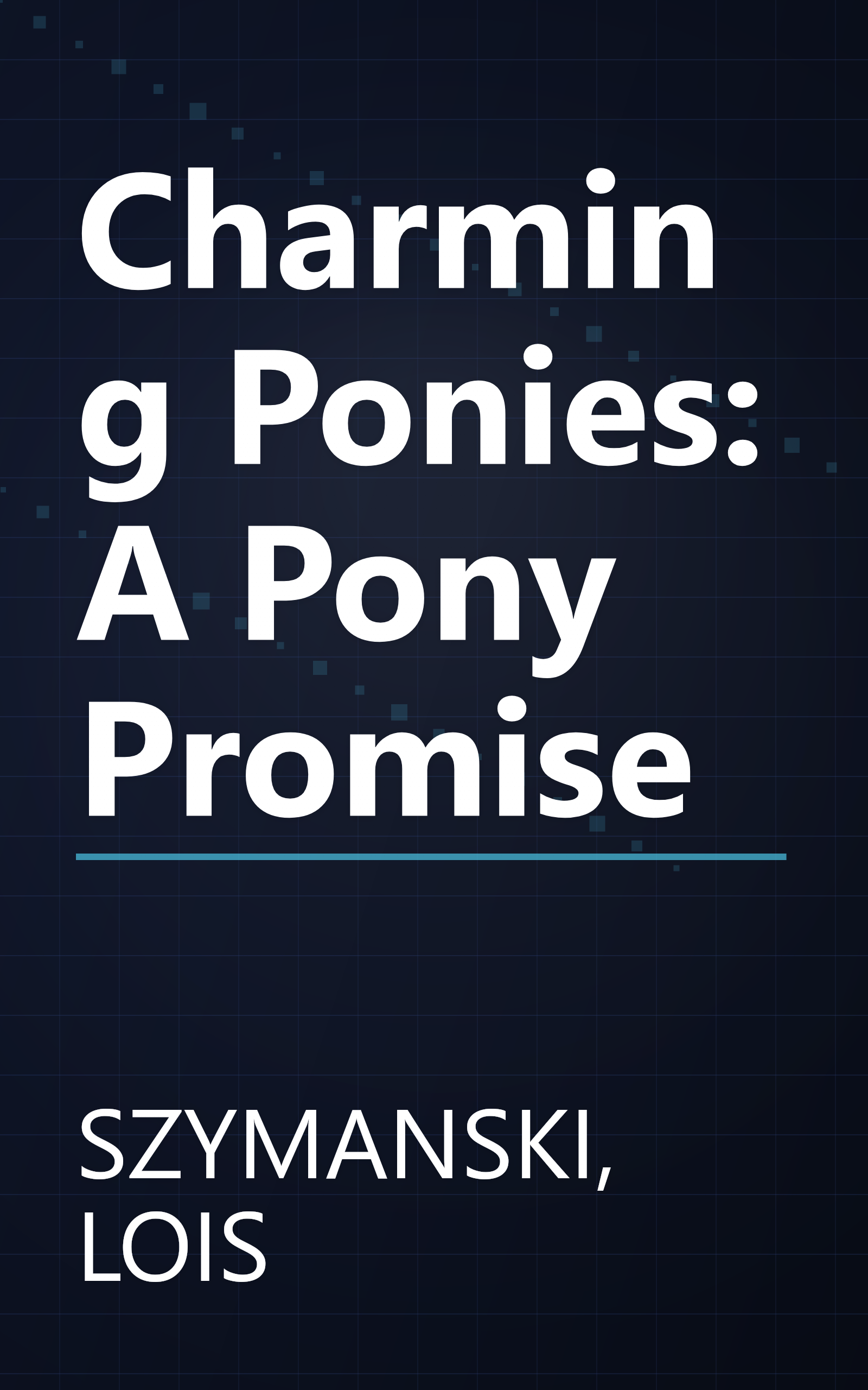 Charming Ponies: A Pony Promise book cover