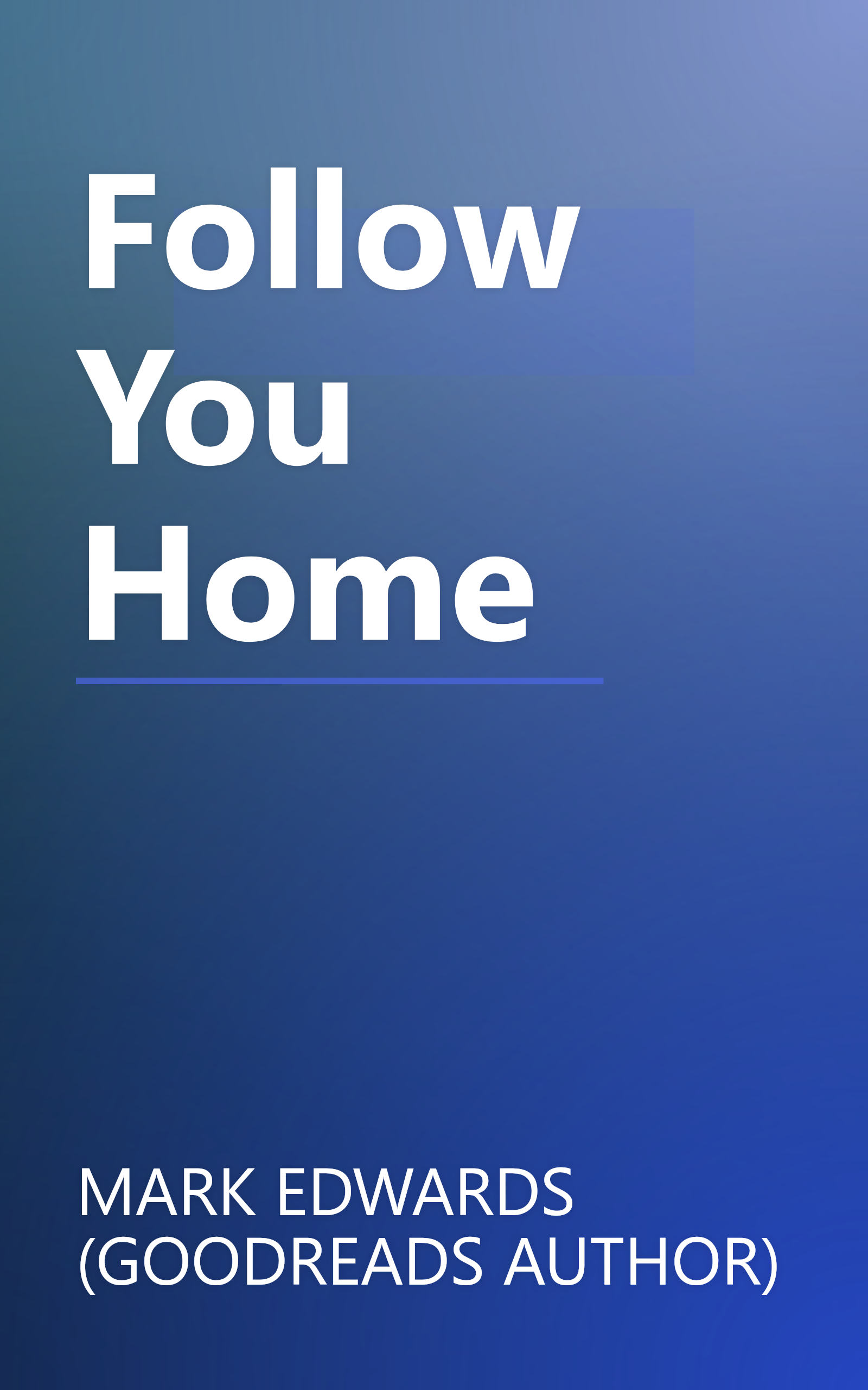 Follow You Home book cover