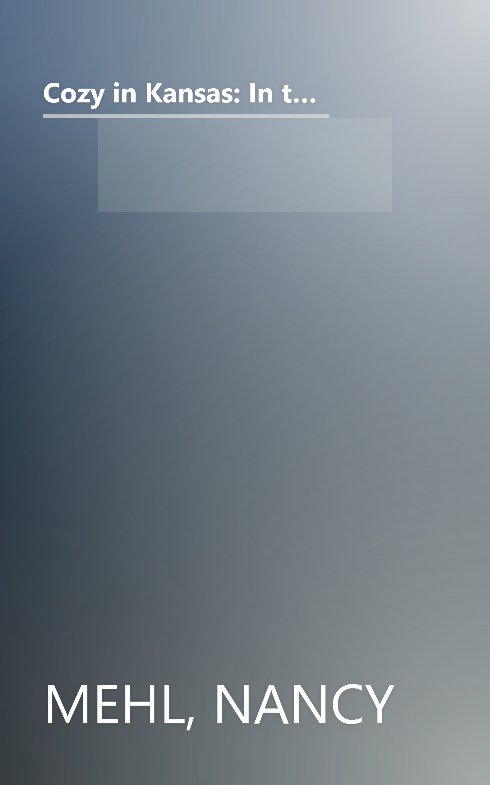 Cozy in Kansas: In the Dead of Winter/Bye, Bye Bertie/For Whom the Wedding Bell Tolls (Ivy Towers Mystery Omnibus) (America Loves a Mystery: Kansas) book cover