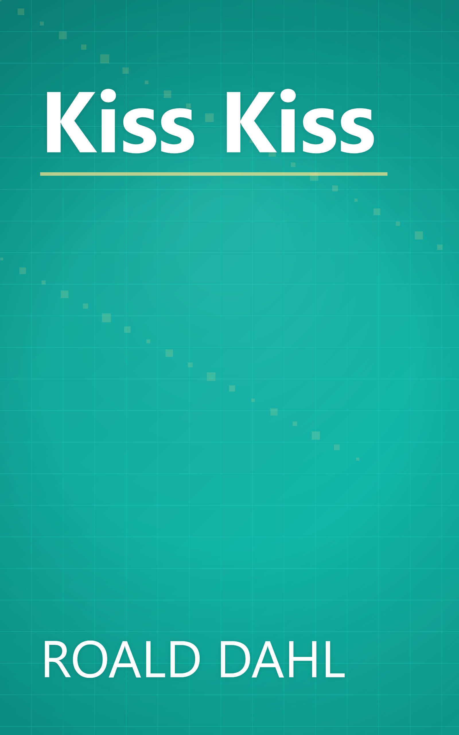 Kiss Kiss book cover