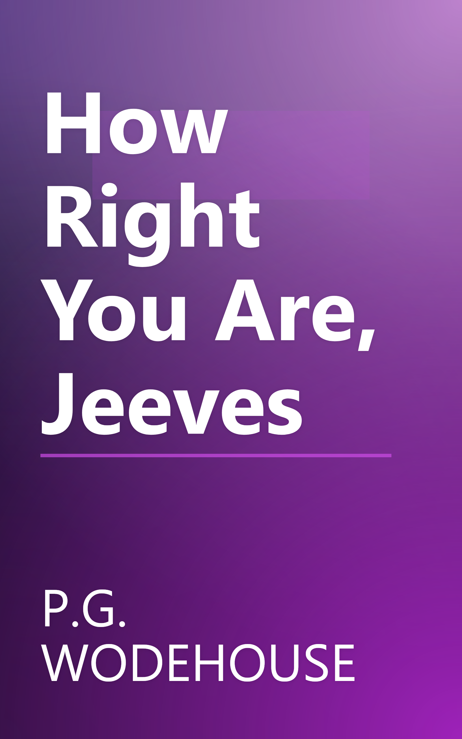 How Right You Are, Jeeves book cover
