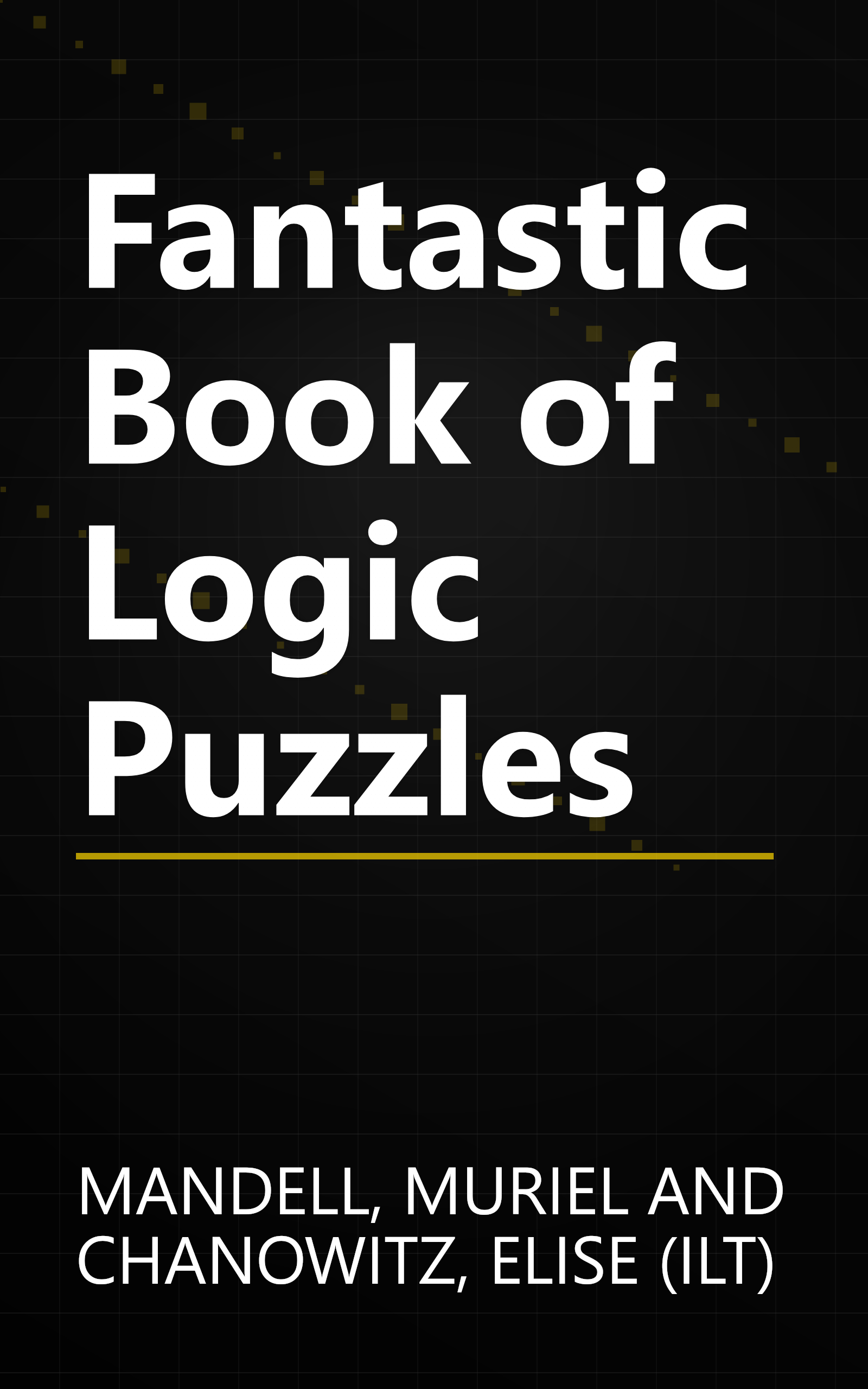 Fantastic Book of Logic Puzzles book cover