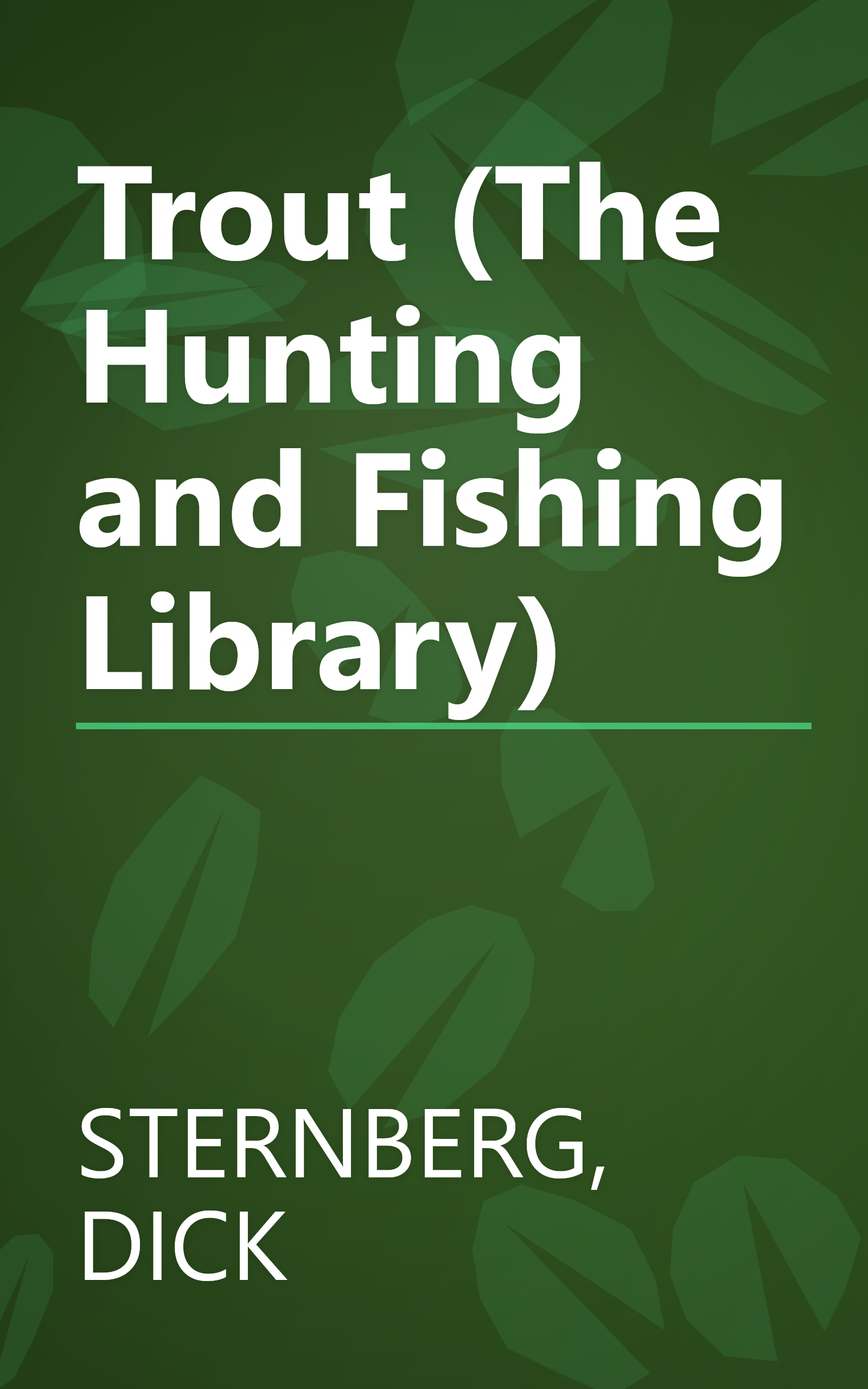 Trout (The Hunting and Fishing Library) book cover