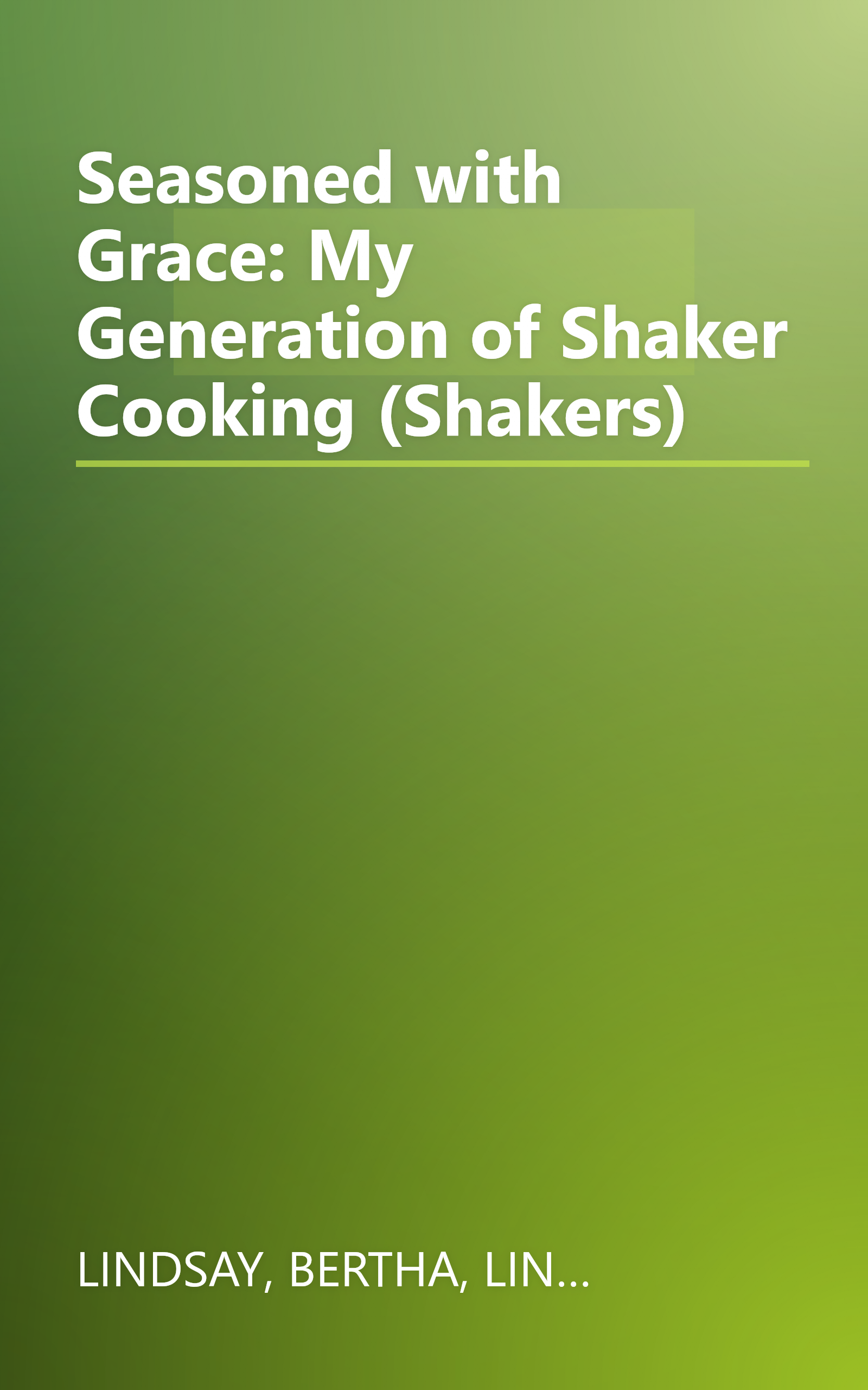 Seasoned with Grace: My Generation of Shaker Cooking (Shakers) book cover