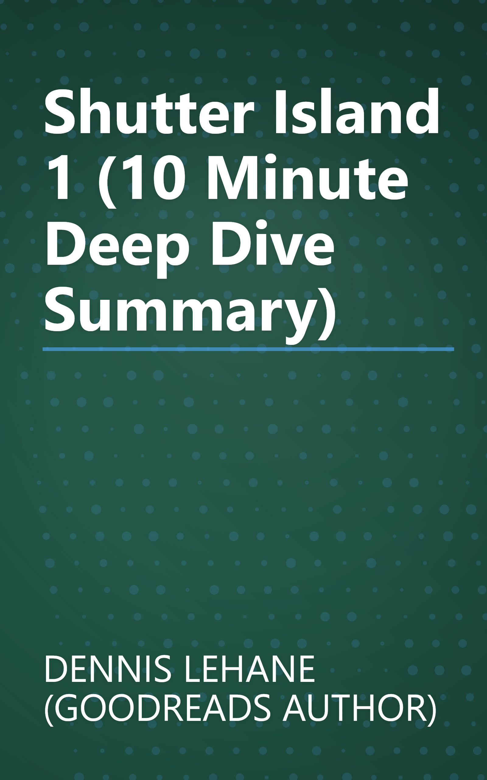 Shutter Island 1 (10 Minute   Deep Dive Summary) book cover