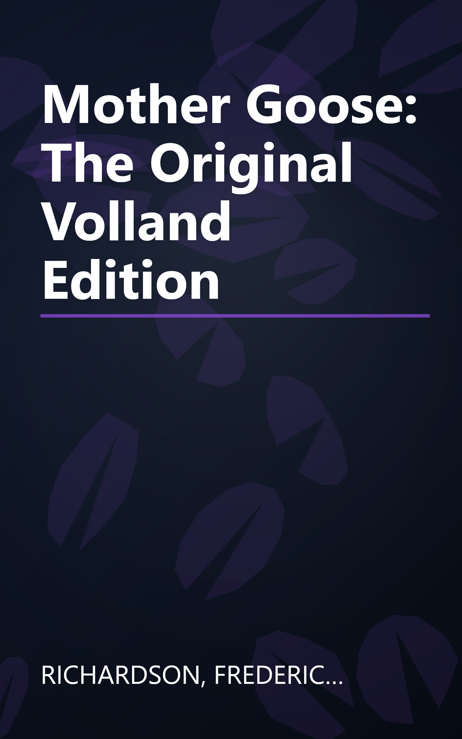 Mother Goose: The Original Volland Edition book cover