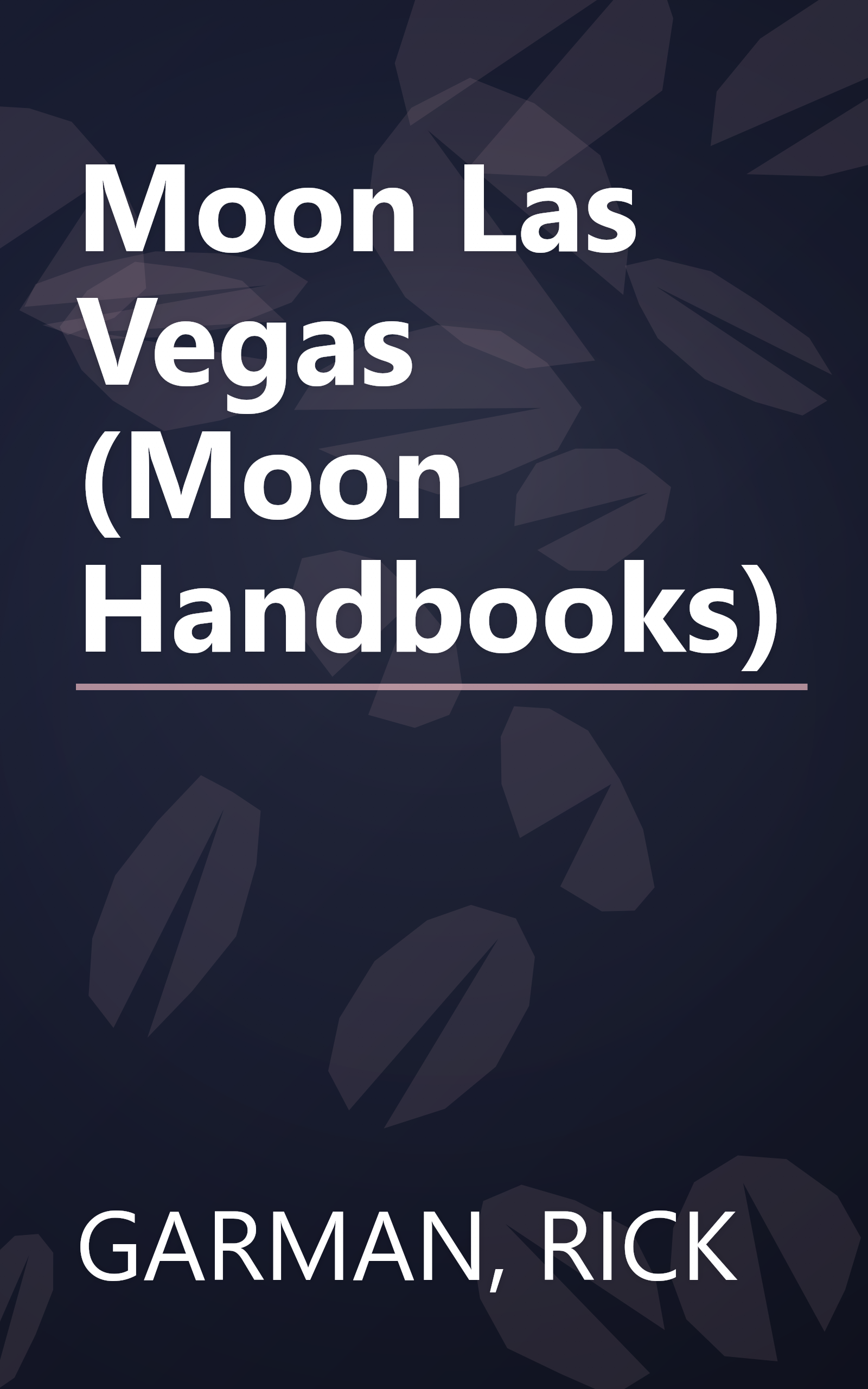 Moon Las Vegas (Moon Handbooks) book cover