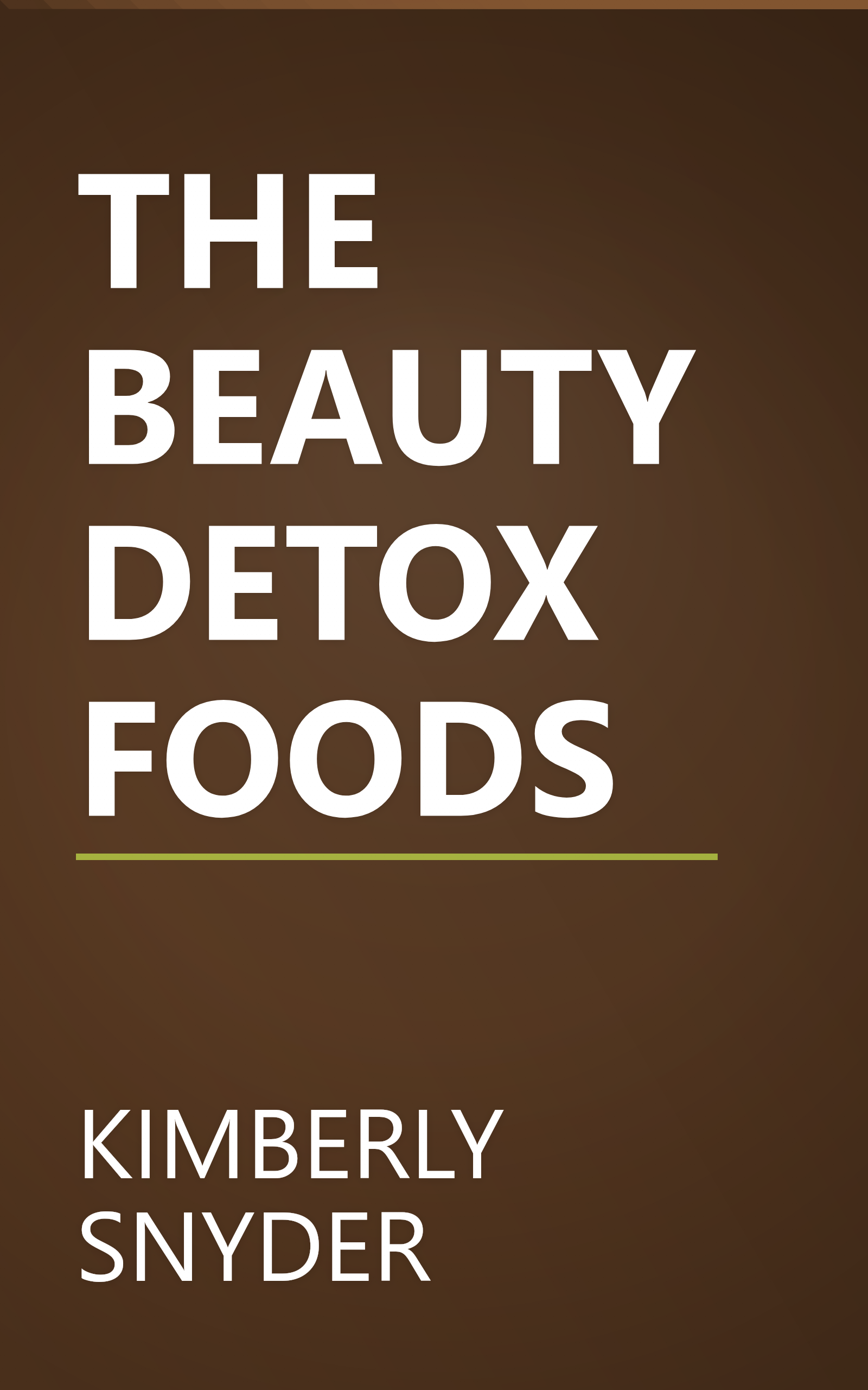 THE BEAUTY DETOX FOODS book cover