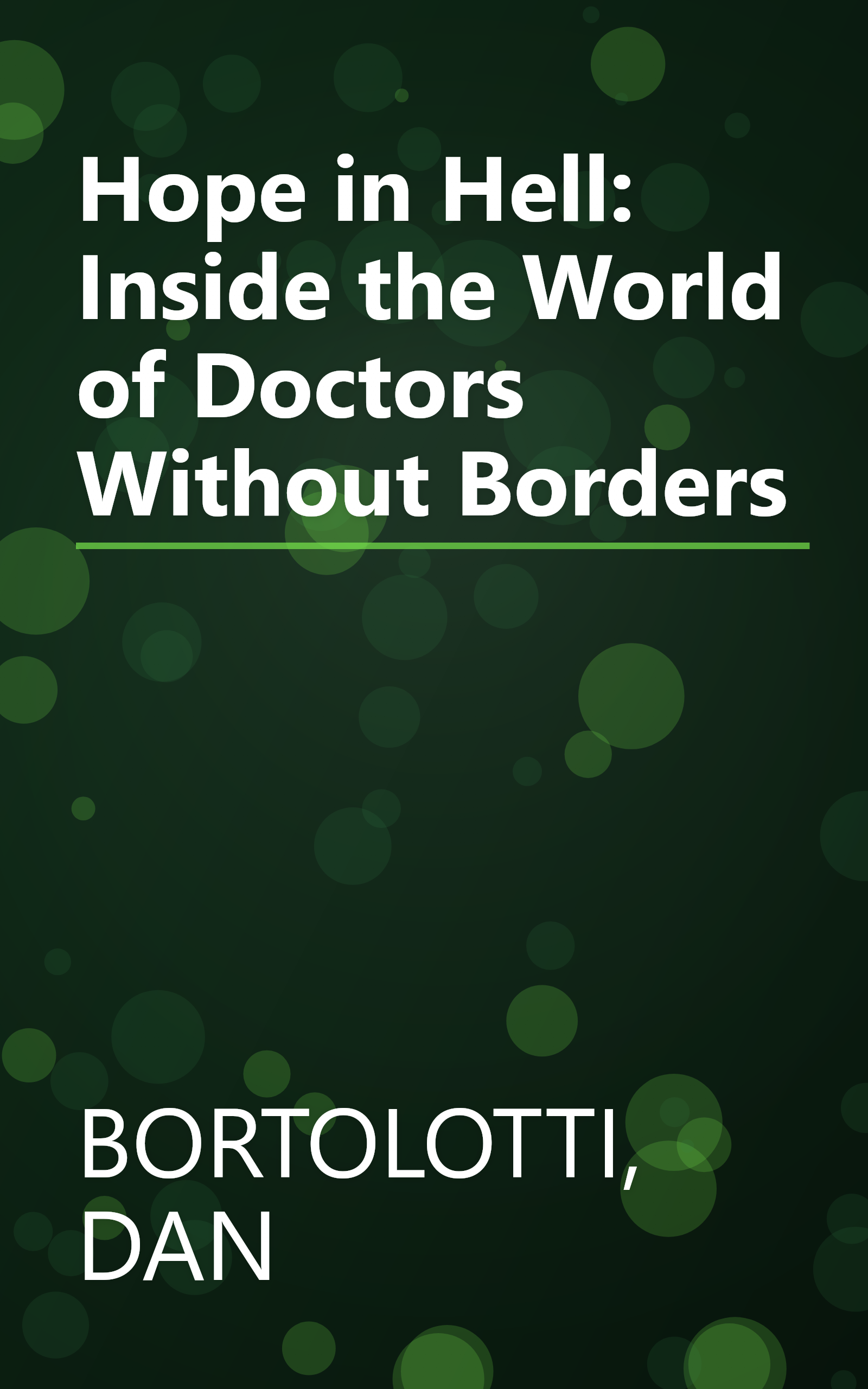 Hope in Hell: Inside the World of Doctors Without Borders book cover