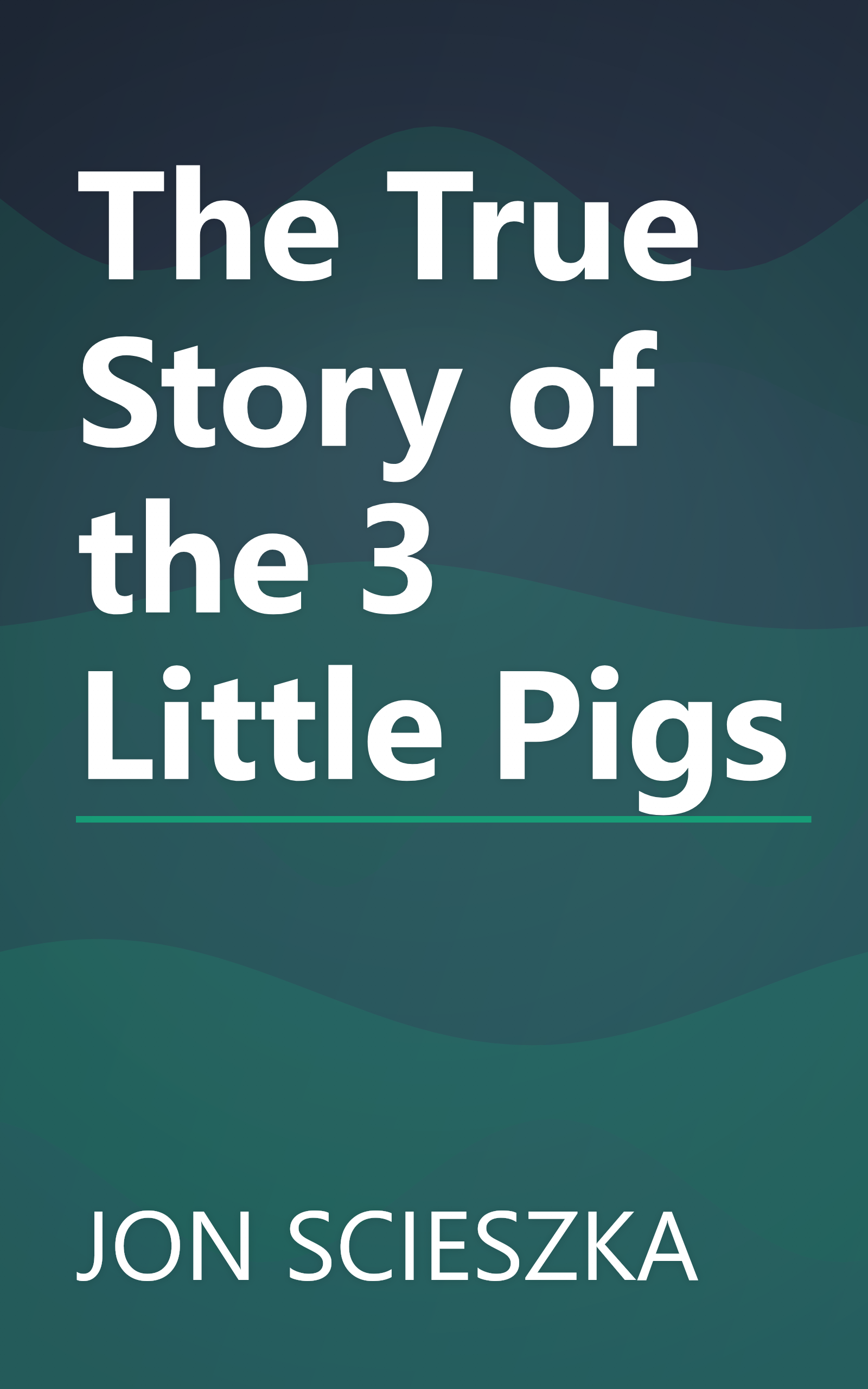 The True Story of the 3 Little Pigs book cover