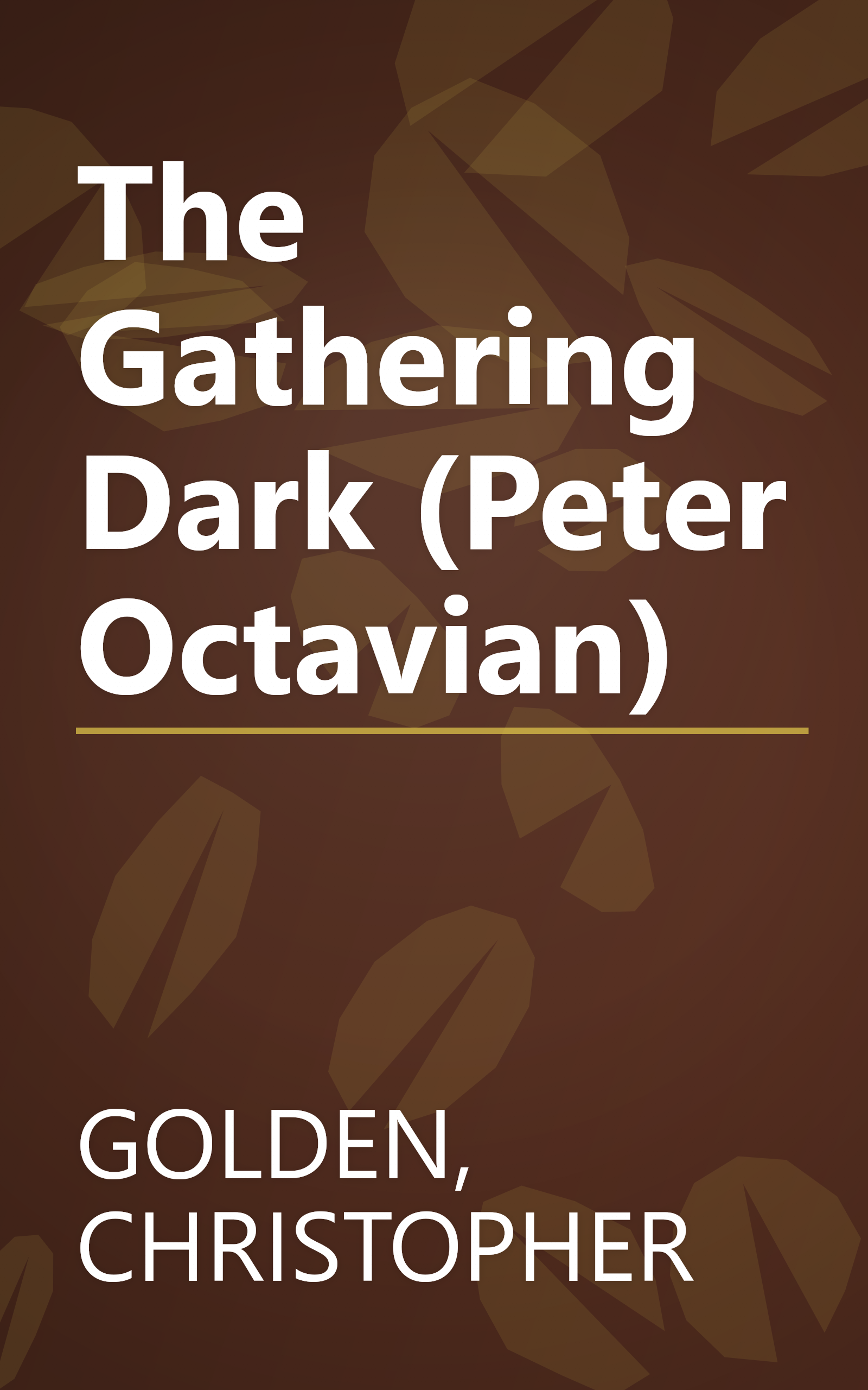 The Gathering Dark (Peter Octavian) book cover