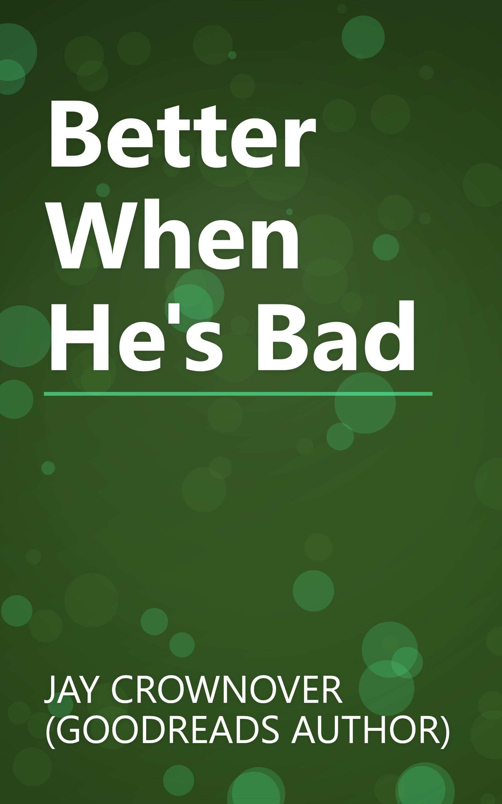 Better When He's Bad book cover