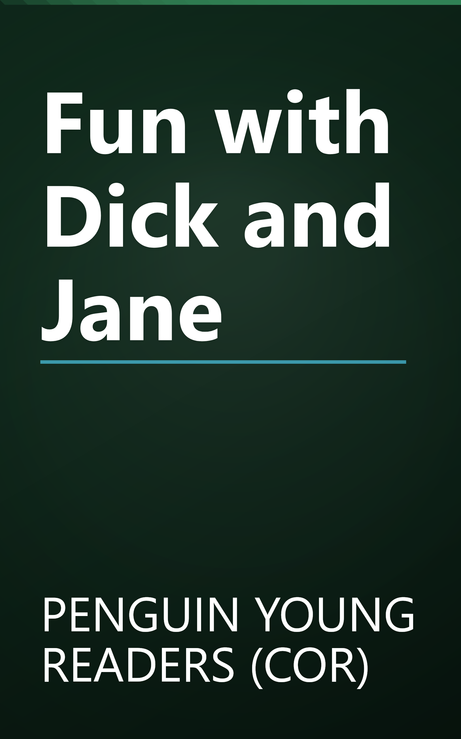 Fun with Dick and Jane book cover