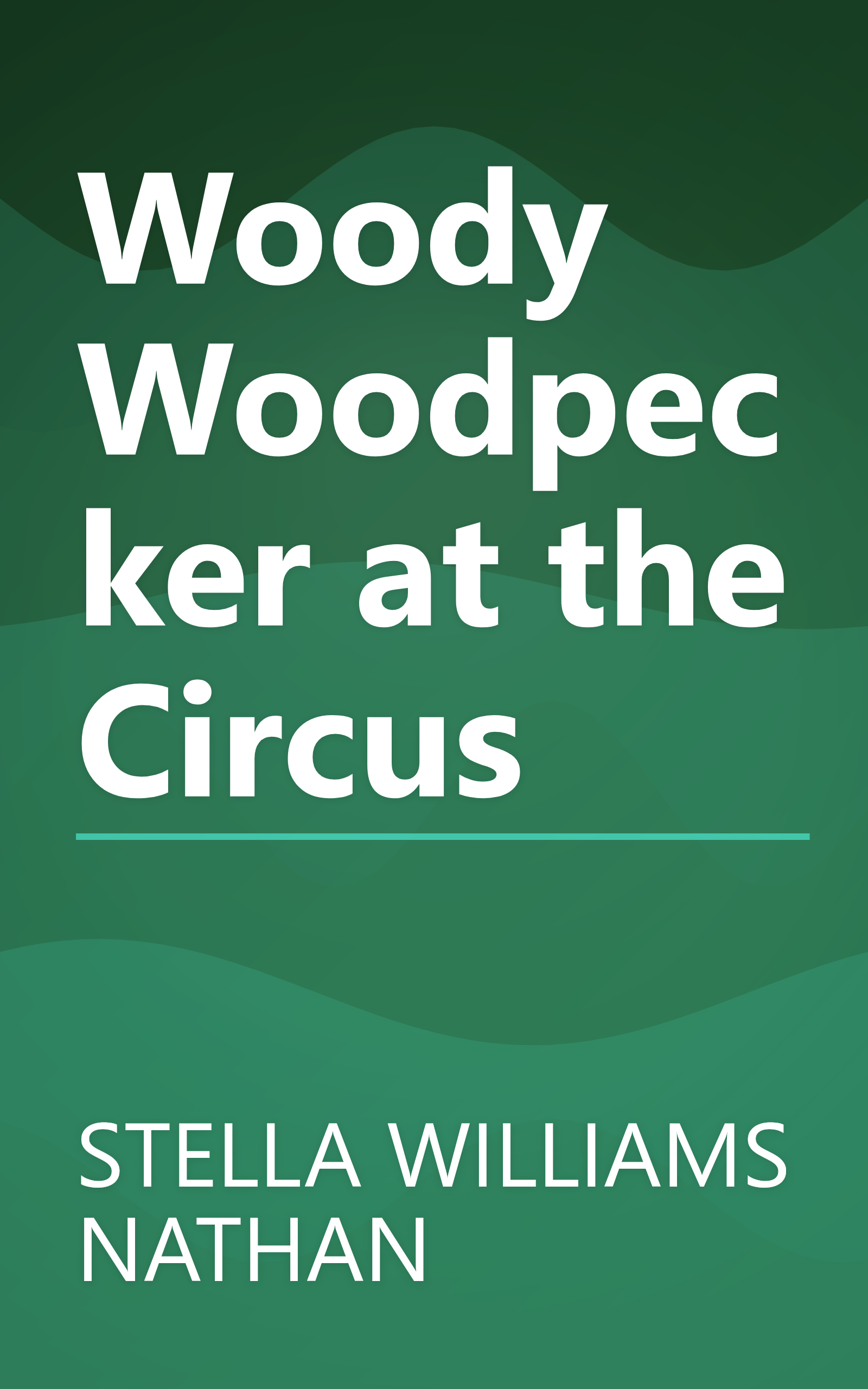 Woody Woodpecker at the Circus book cover