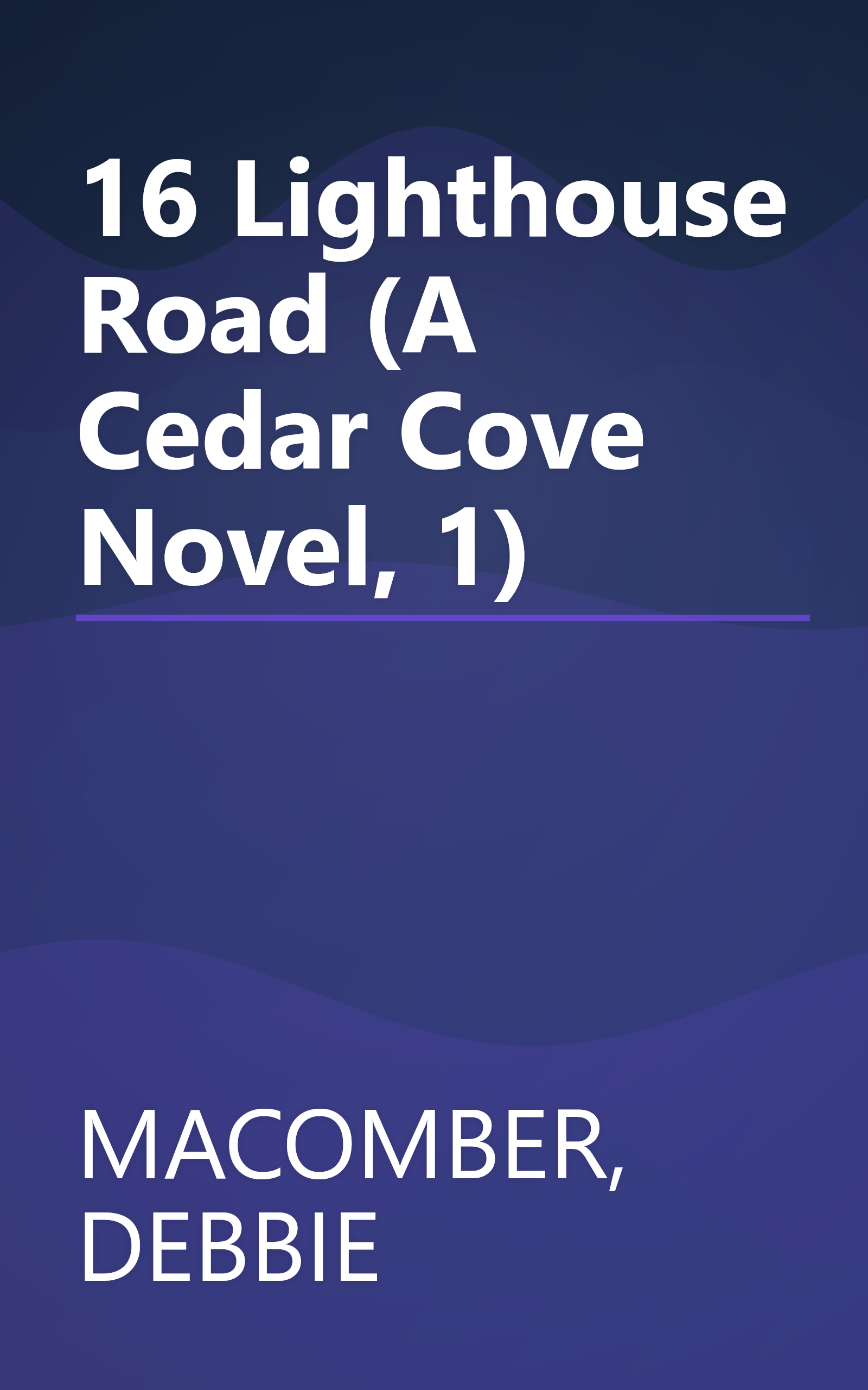16 Lighthouse Road (A Cedar Cove Novel, 1) book cover