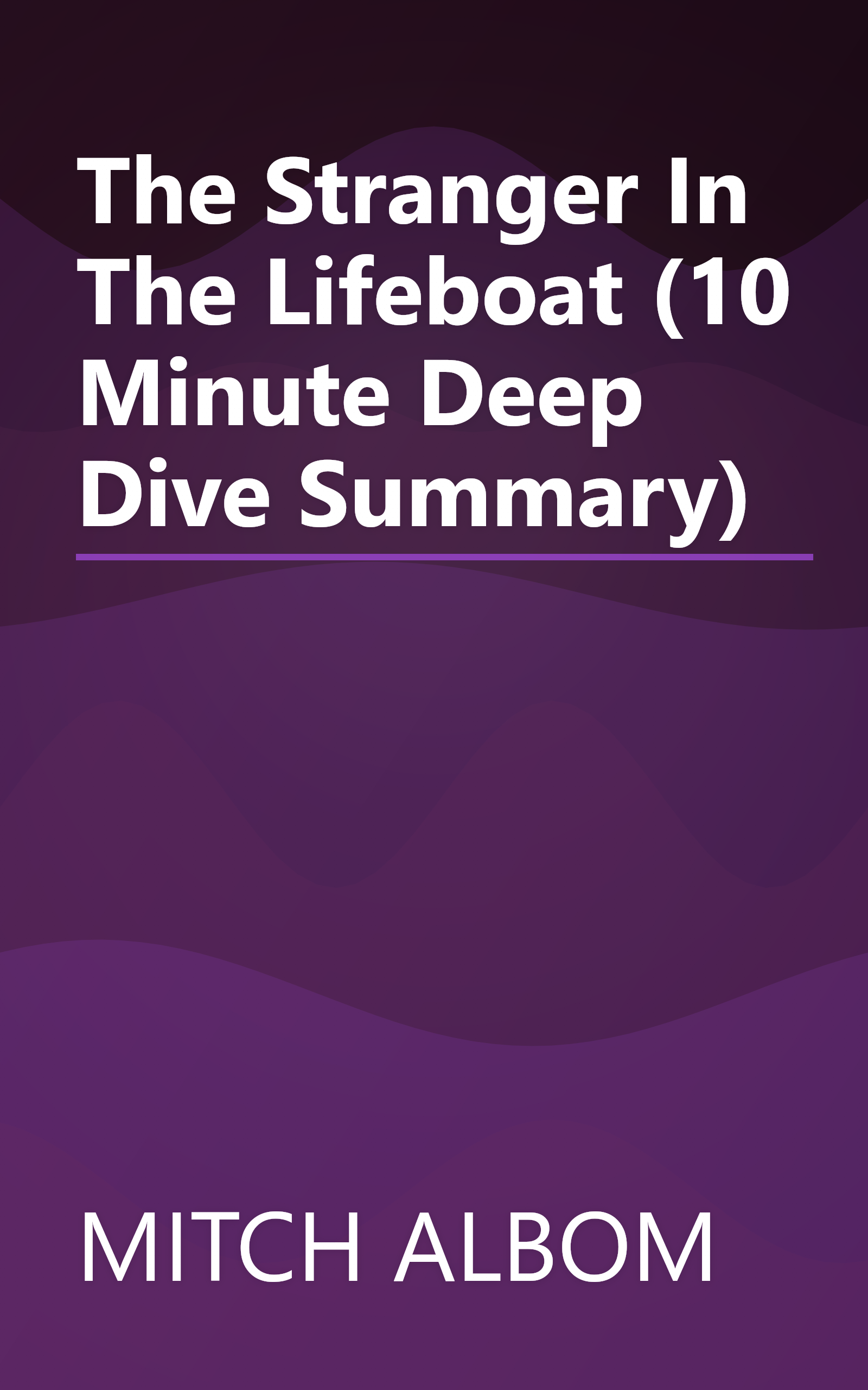 The Stranger In The Lifeboat (10 Minute   Deep Dive Summary) book cover