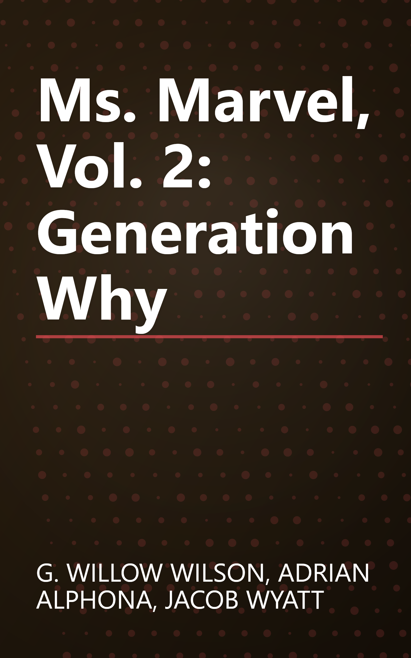 Ms. Marvel, Vol. 2: Generation Why book cover