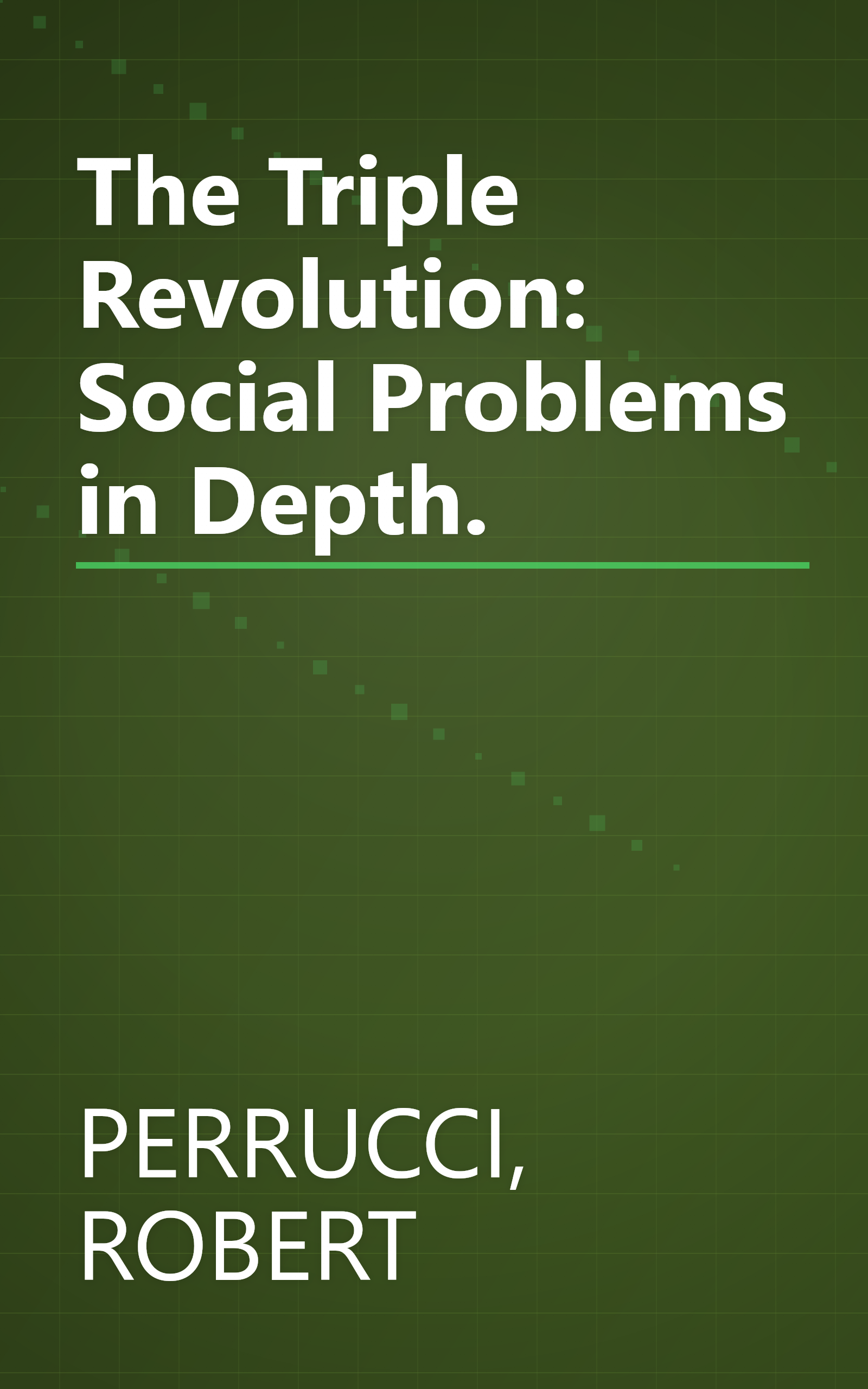 The Triple Revolution: Social Problems in Depth. book cover