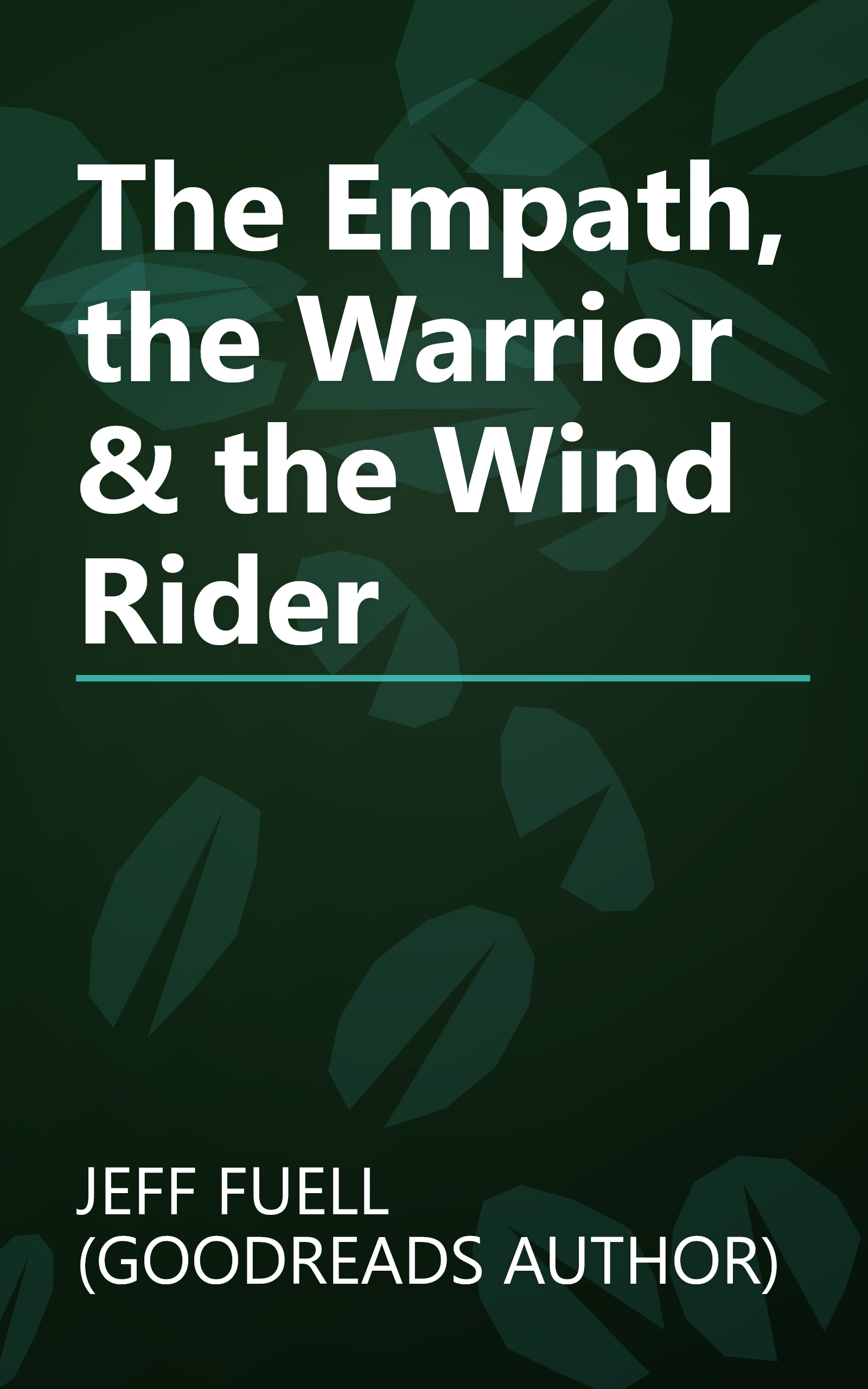 The Empath, the Warrior & the Wind Rider book cover