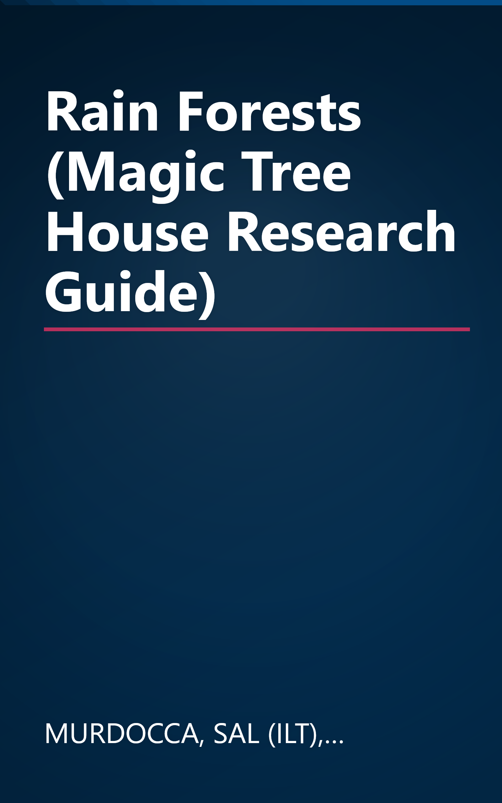Rain Forests (Magic Tree House Research Guide) book cover