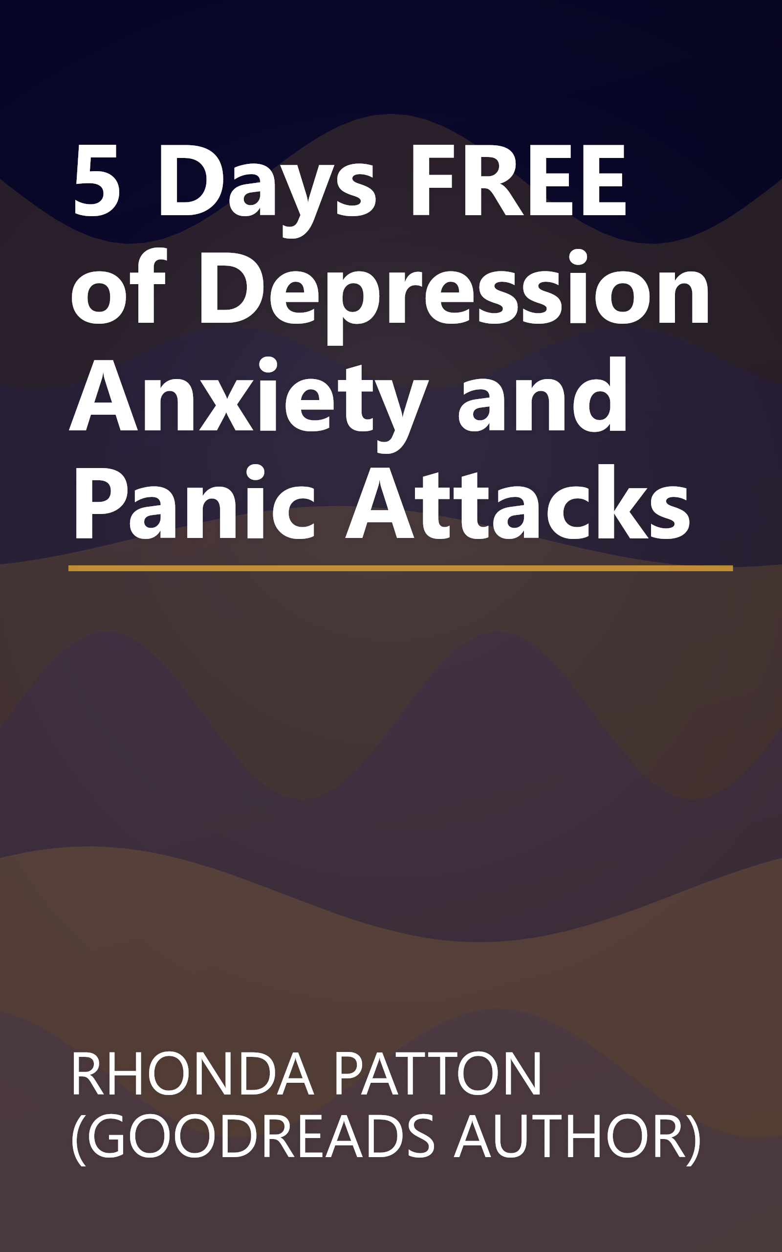 5 Days FREE of Depression Anxiety and Panic Attacks book cover