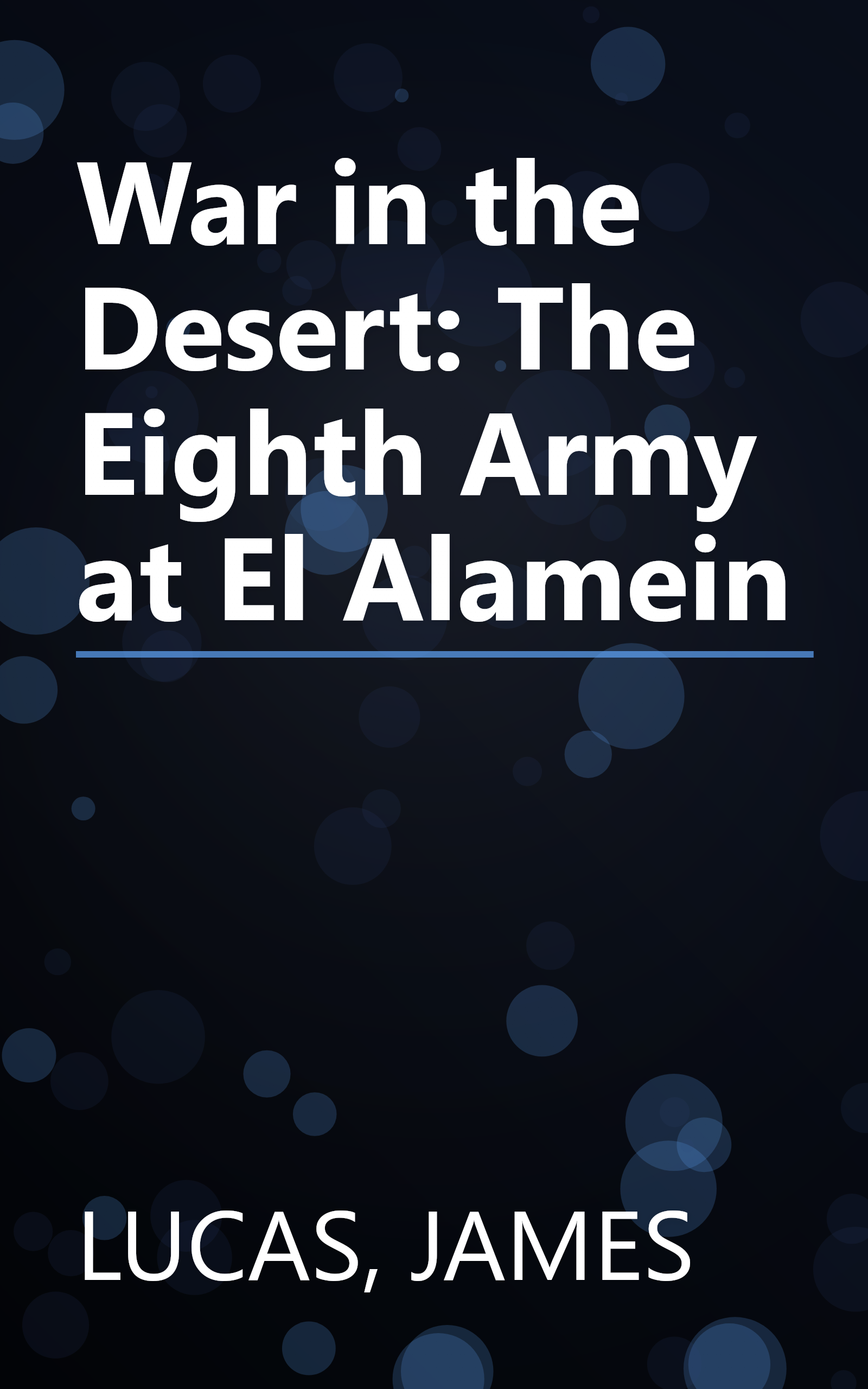 War in the Desert: The Eighth Army at El Alamein book cover