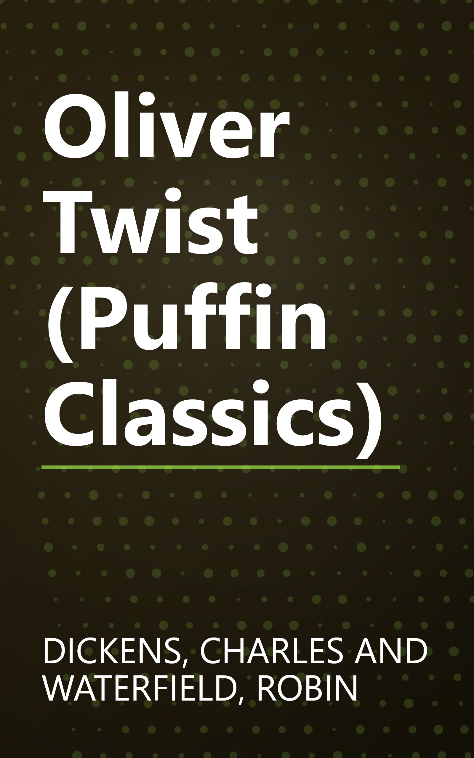 Oliver Twist (Puffin Classics) book cover