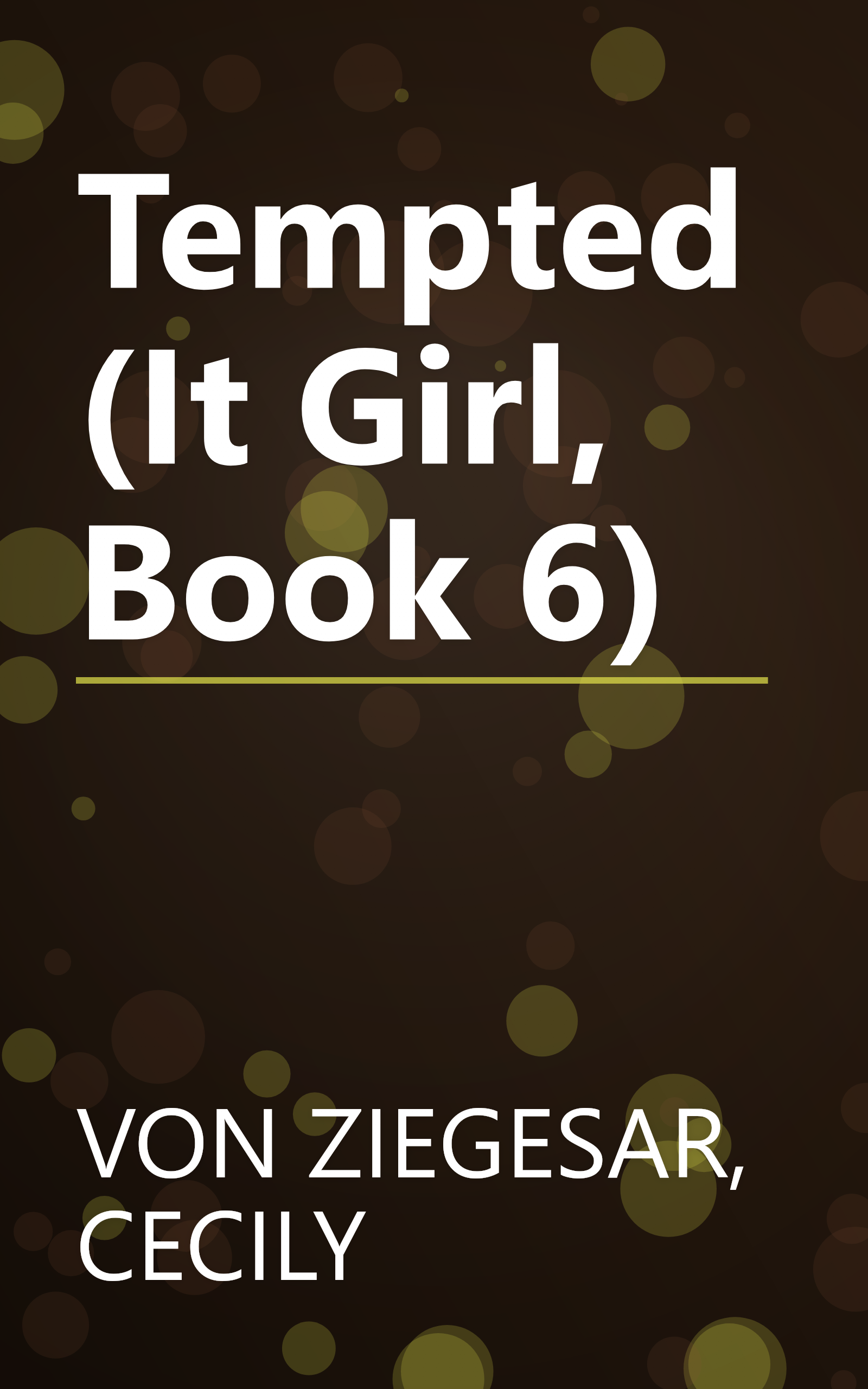 Tempted (It Girl, Book 6) book cover