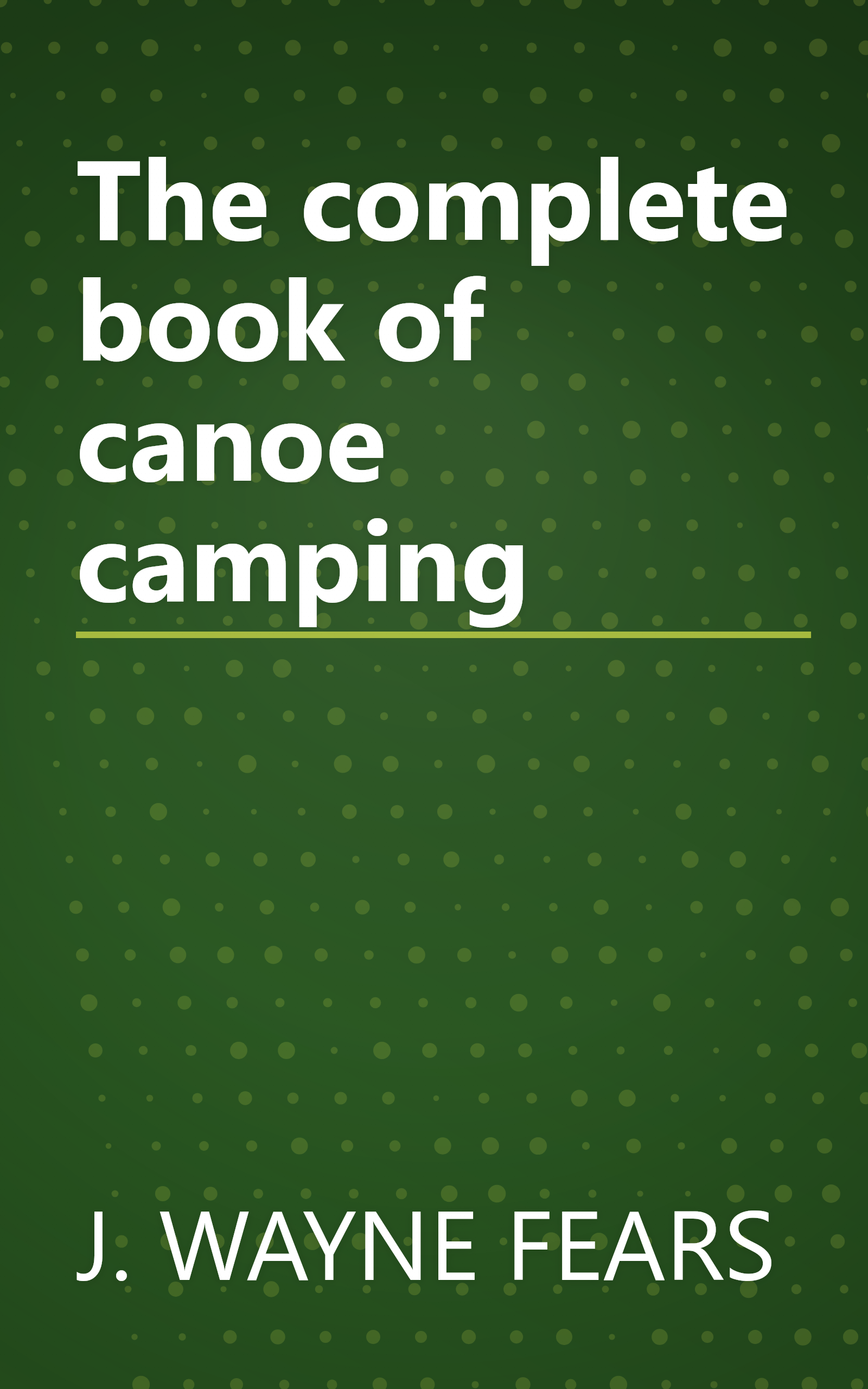 The complete book of canoe camping book cover