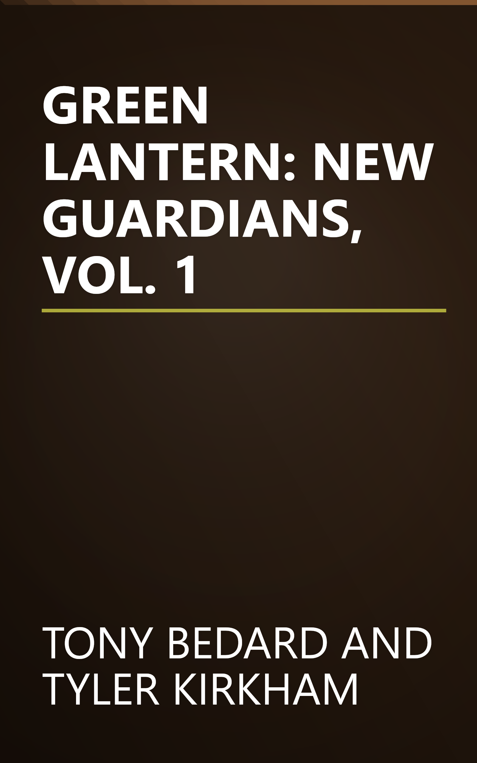 GREEN LANTERN: NEW GUARDIANS, VOL. 1 book cover