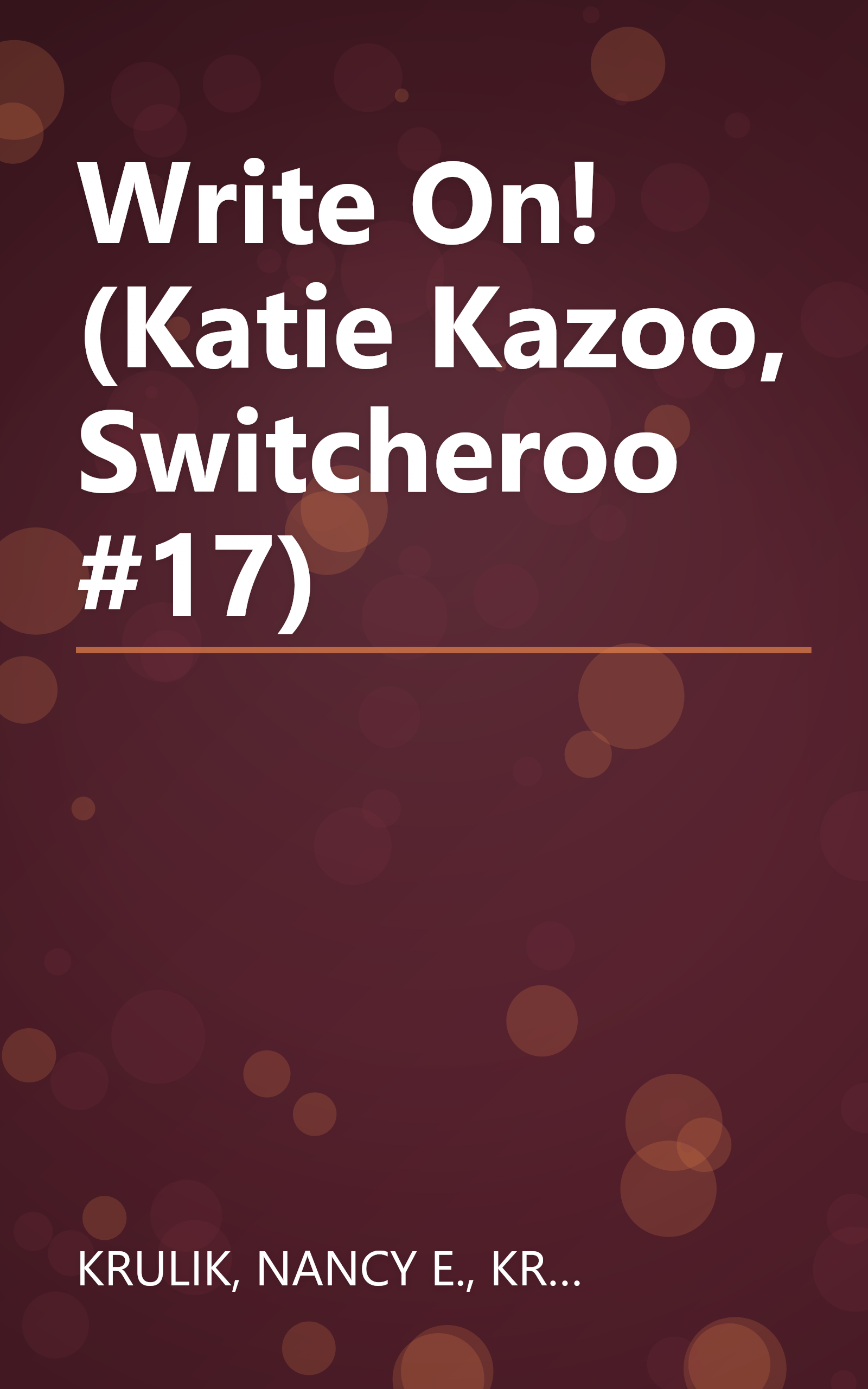 Write On! (Katie Kazoo, Switcheroo #17) book cover