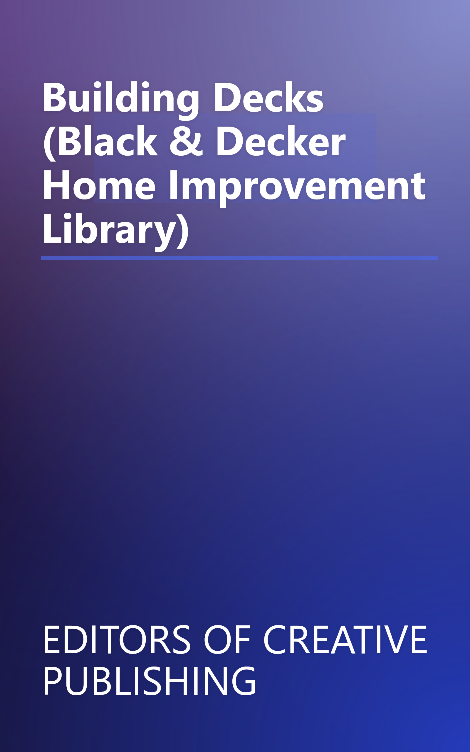 Building Decks (Black & Decker Home Improvement Library) book cover