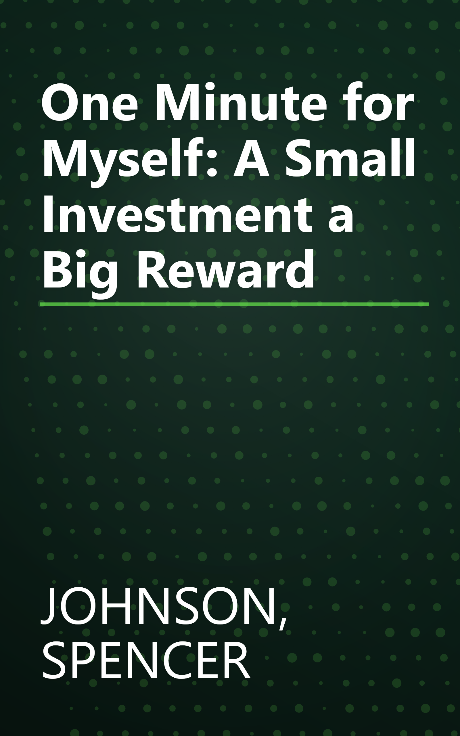 One Minute for Myself: A Small Investment a Big Reward book cover