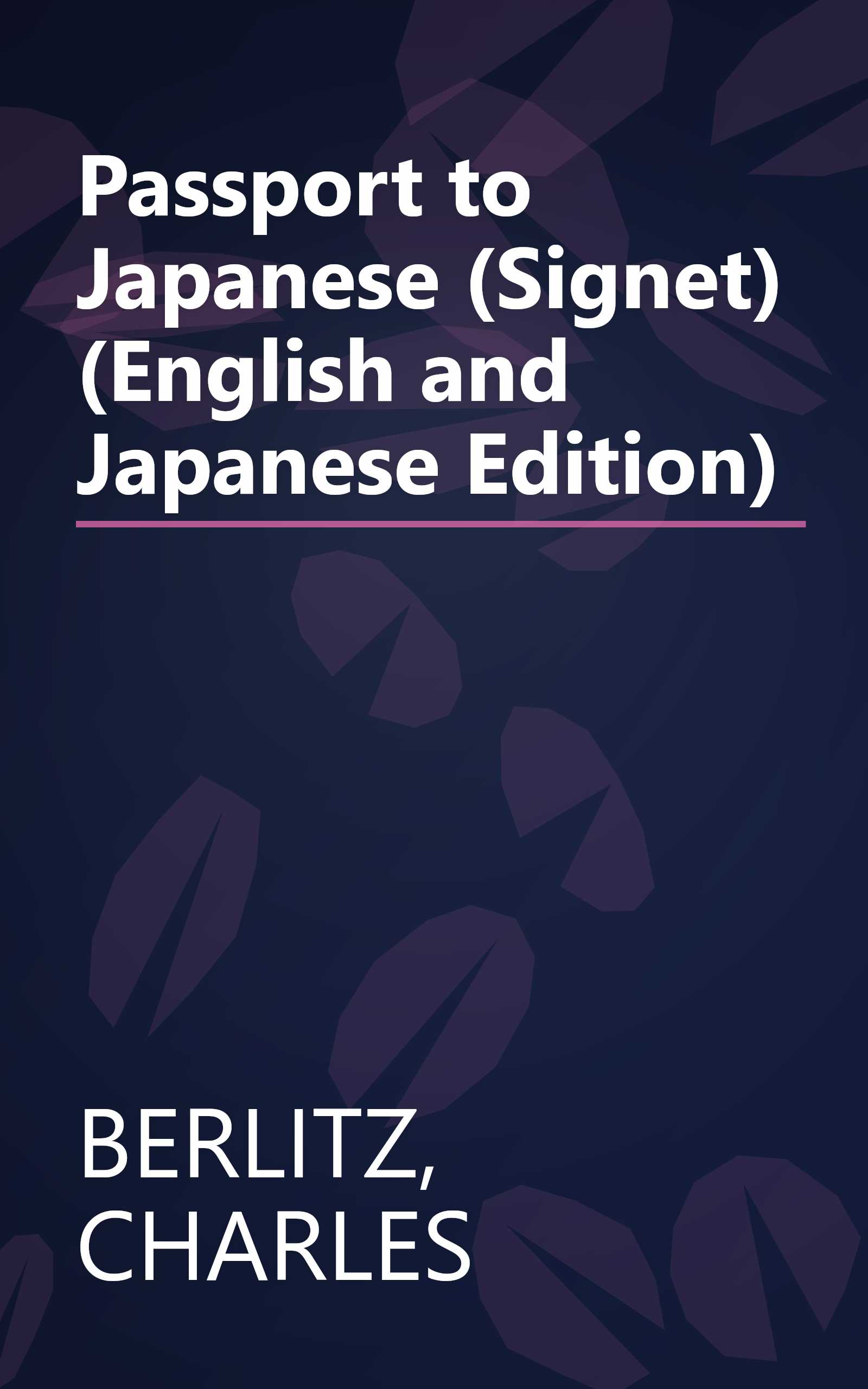 Passport to Japanese (Signet) (English and Japanese Edition) book cover