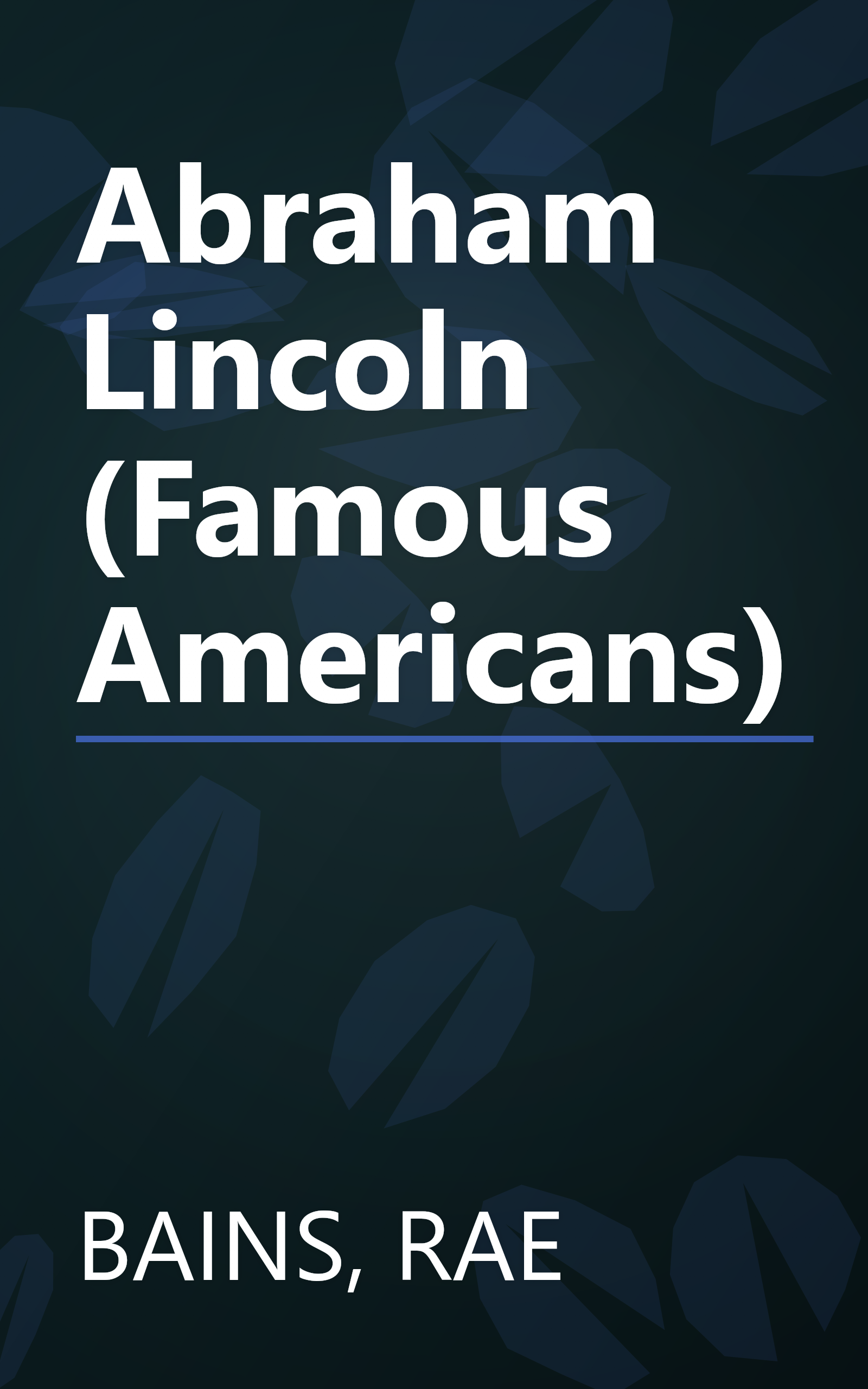 Abraham Lincoln (Famous Americans) book cover