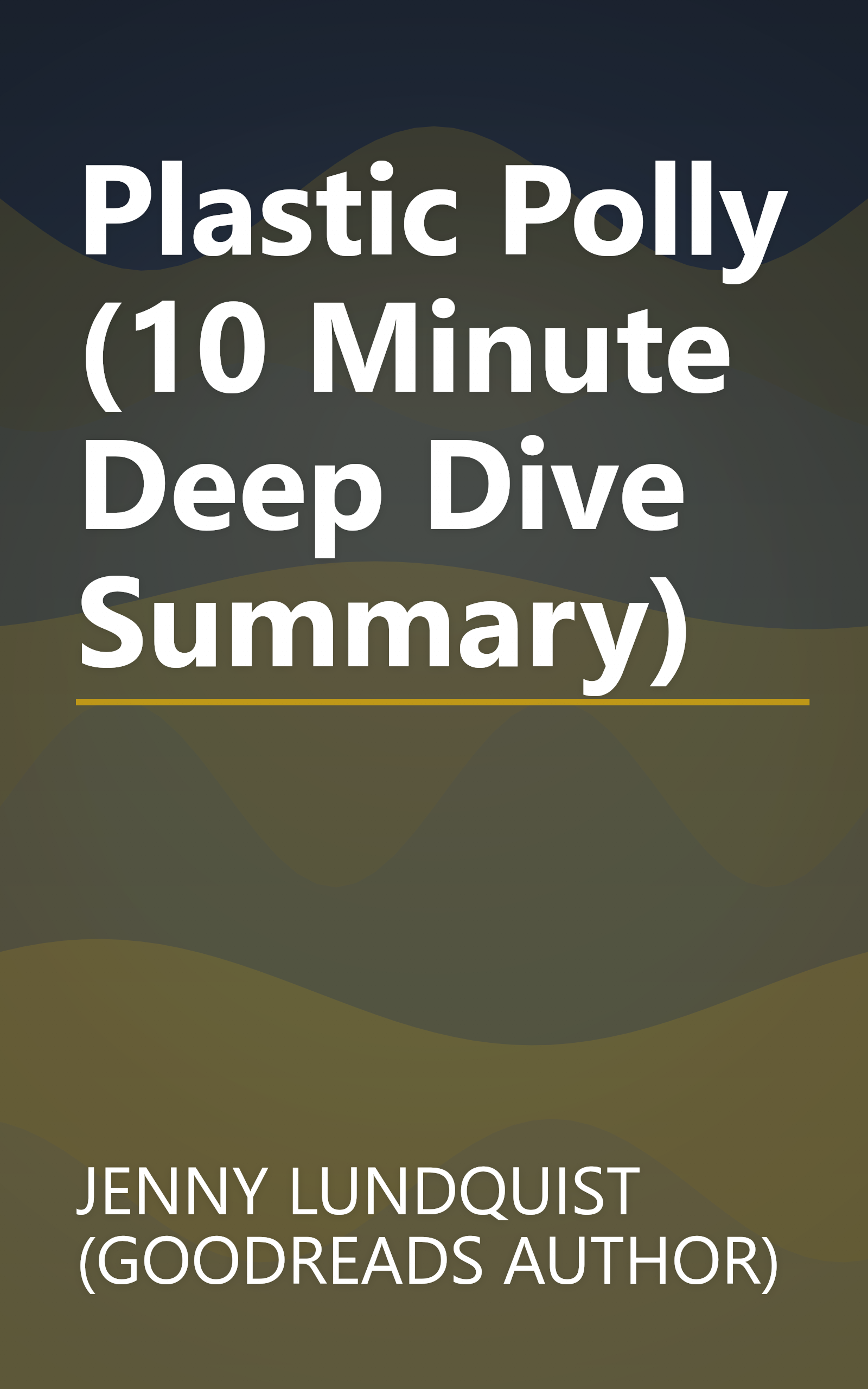 Plastic Polly (10 Minute   Deep Dive Summary) book cover