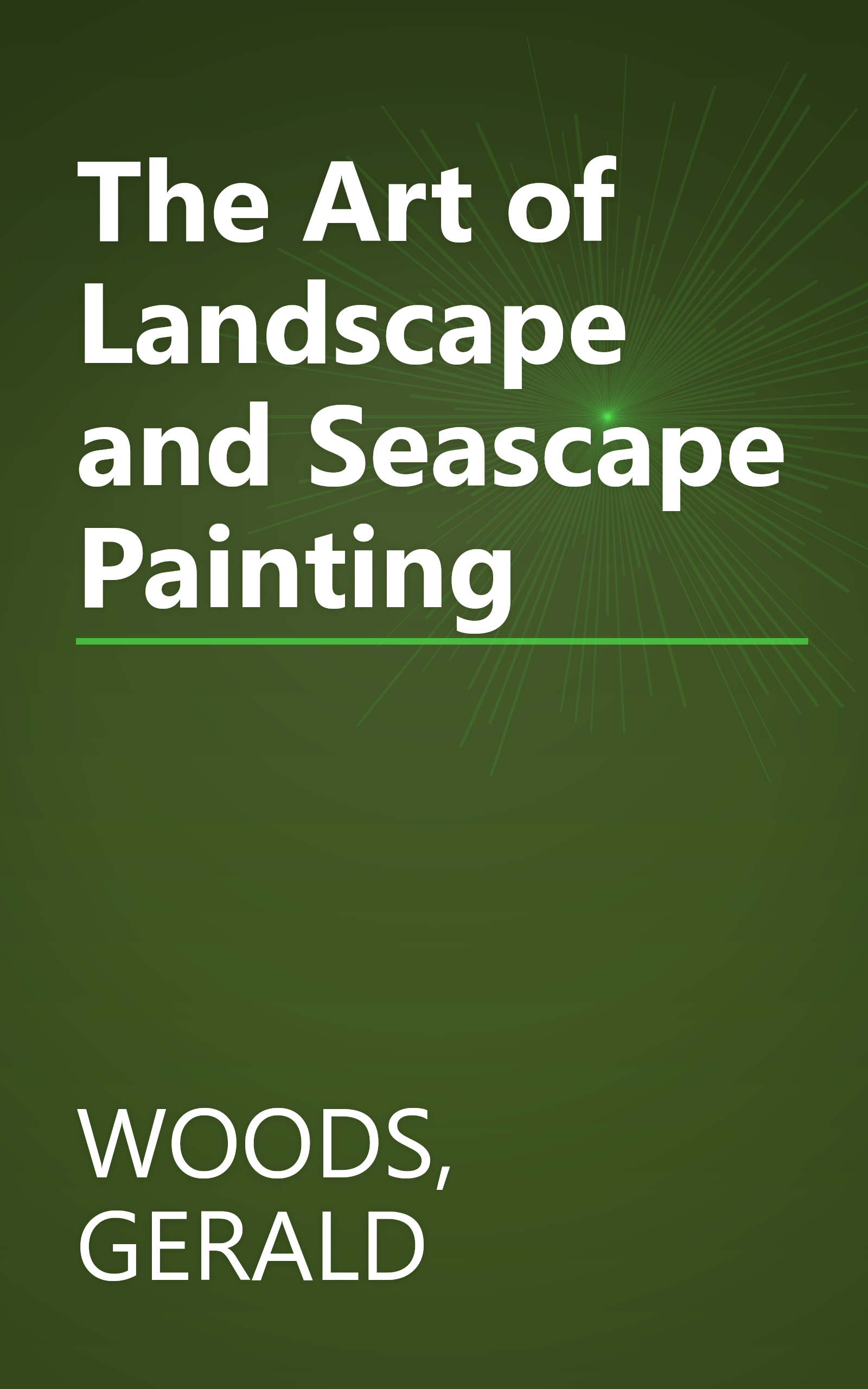The Art of Landscape and Seascape Painting book cover