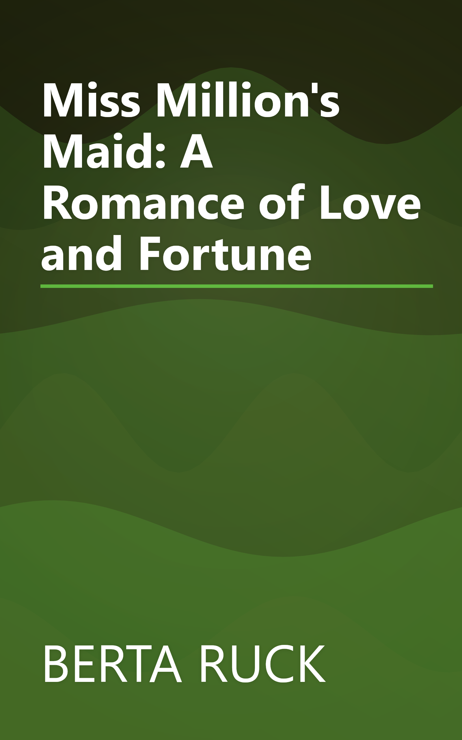 Miss Million's Maid: A Romance of Love and Fortune book cover