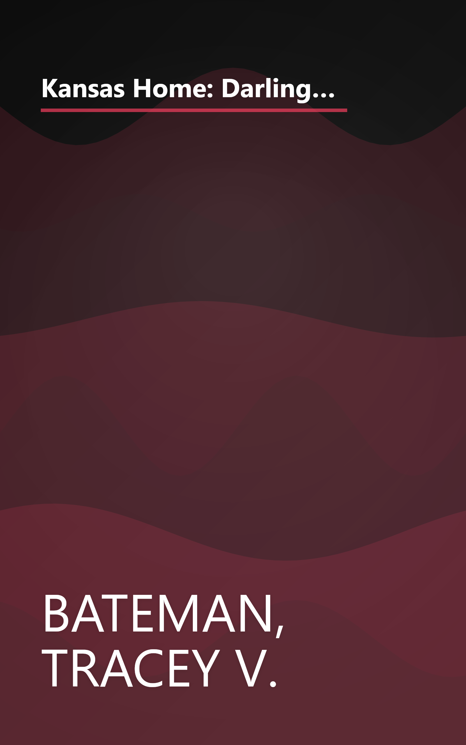 Kansas Home: Darling Cassidy/Tarah's Lessons/Laney's Kiss/Emily's Place (Heartsong Novella Collection) book cover