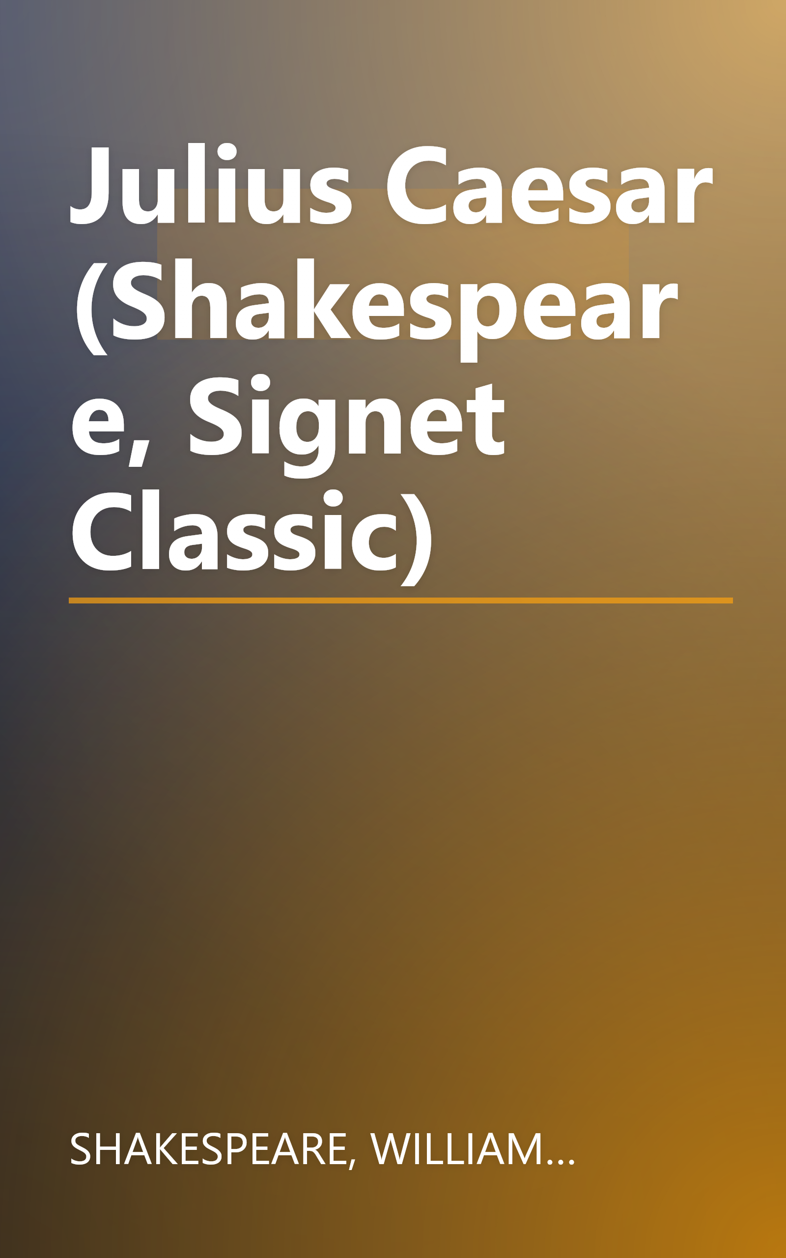 Julius Caesar (Shakespeare, Signet Classic) book cover