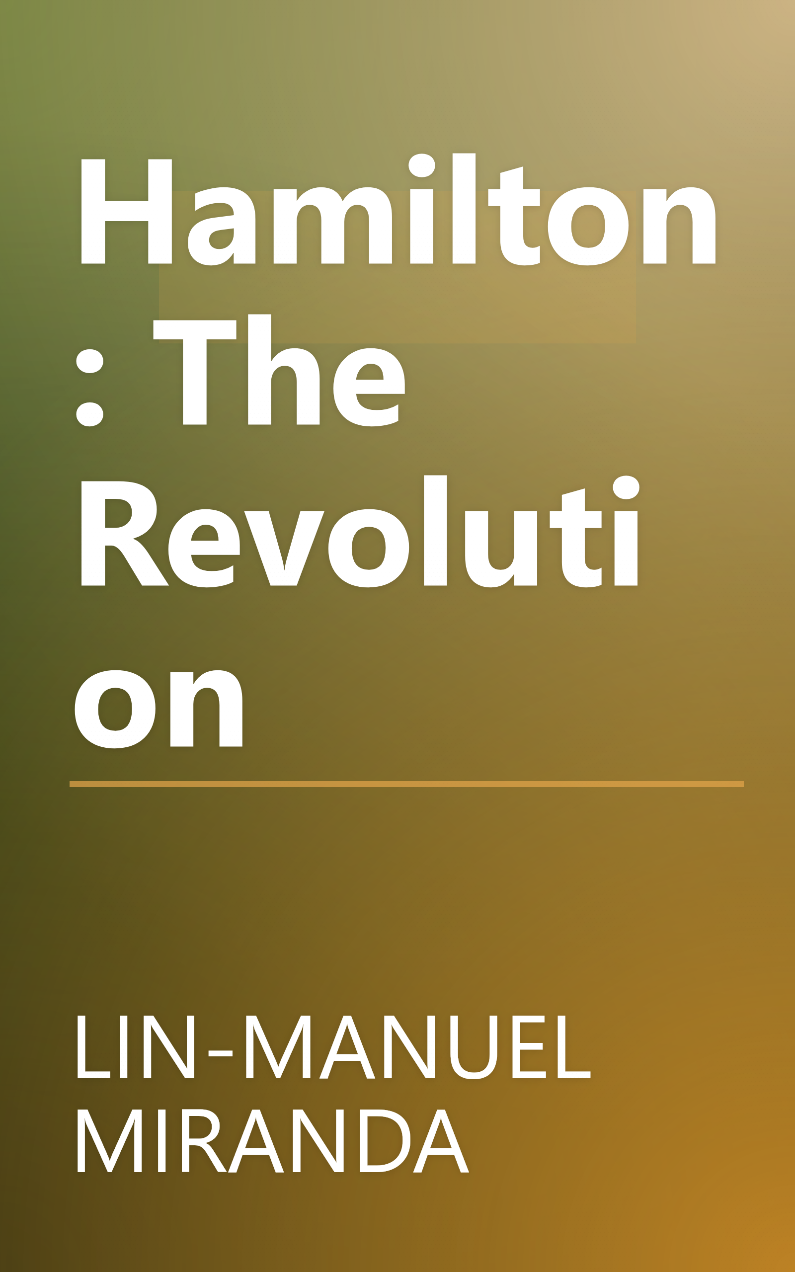 Hamilton: The Revolution book cover