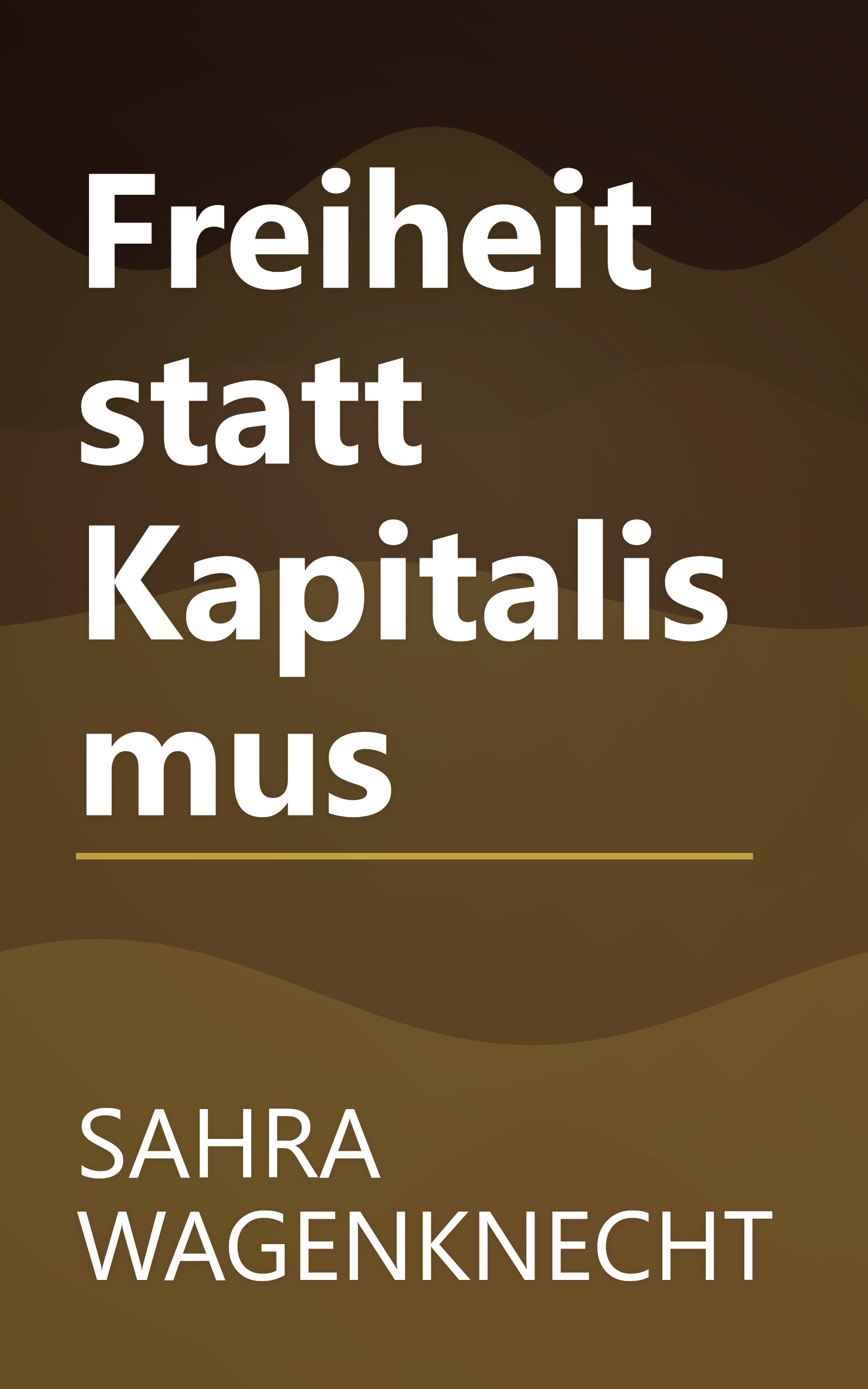 Freiheit statt Kapitalismus book cover