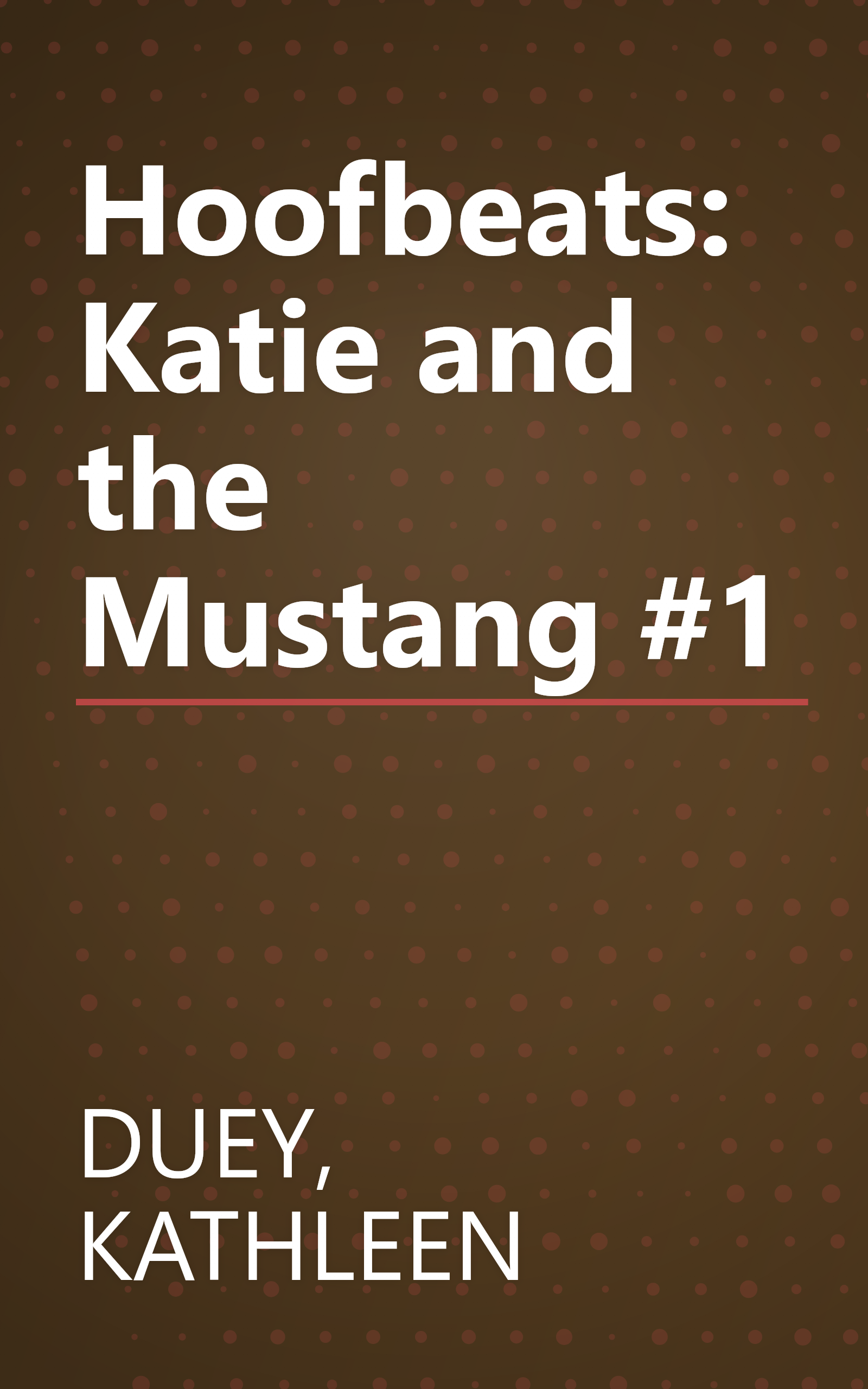 Hoofbeats: Katie and the Mustang #1 book cover