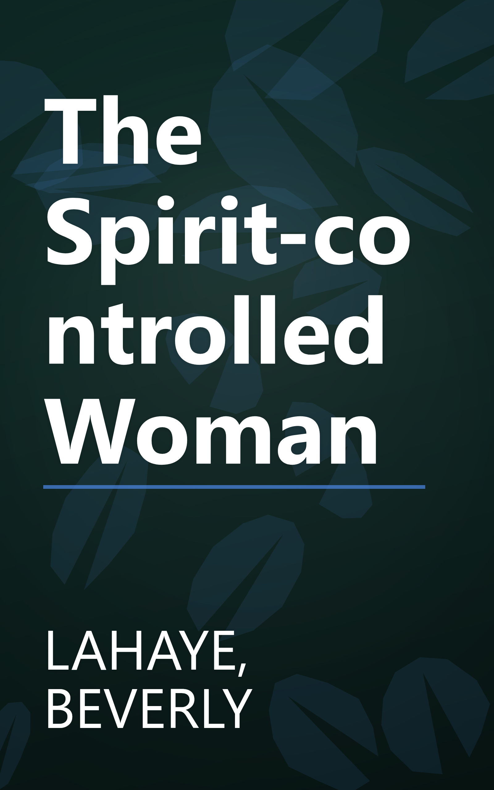 The Spirit-controlled Woman book cover